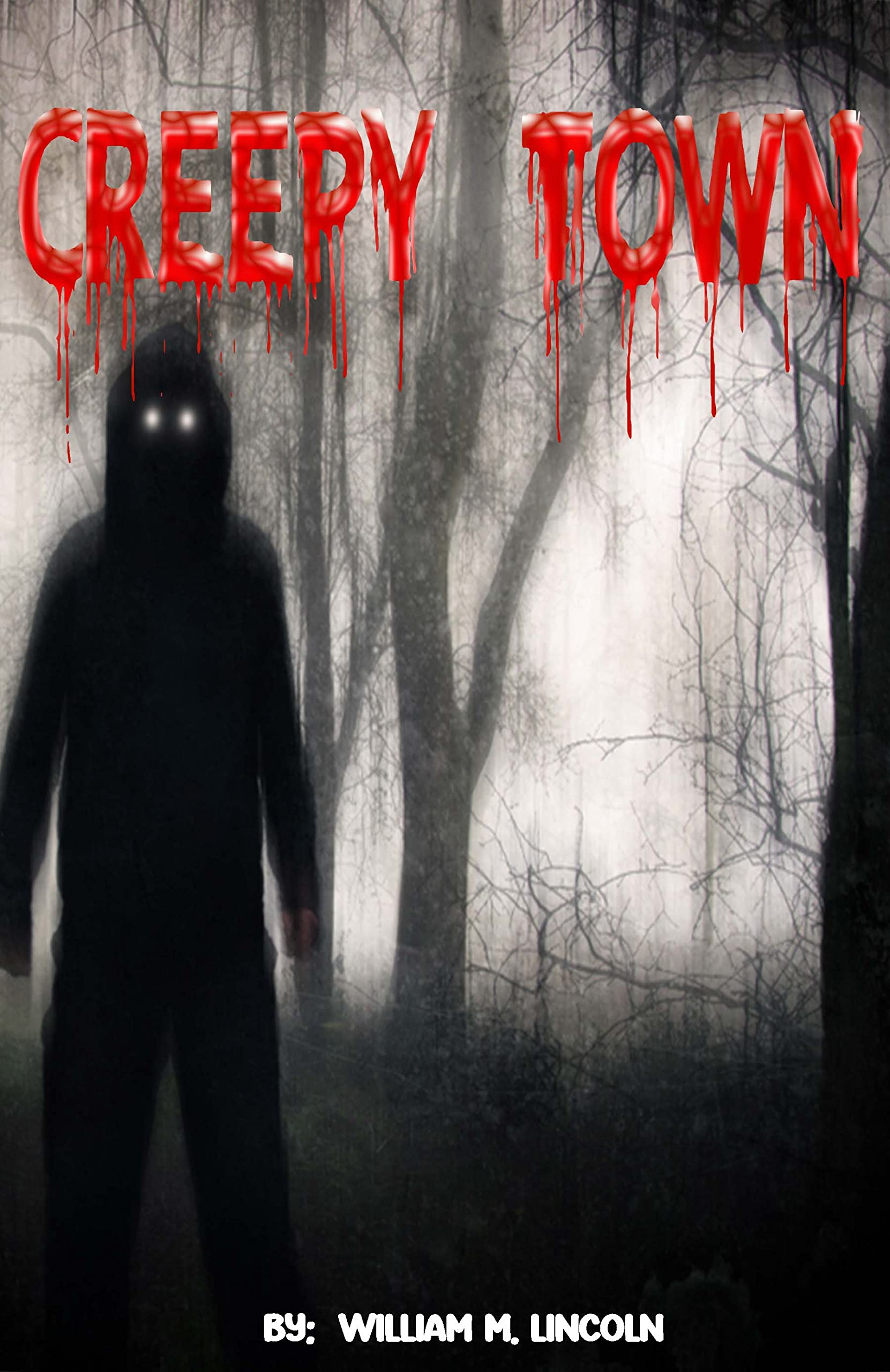 The Creepy Town: The Horror Short Stories for man, women, adult Haunted ...