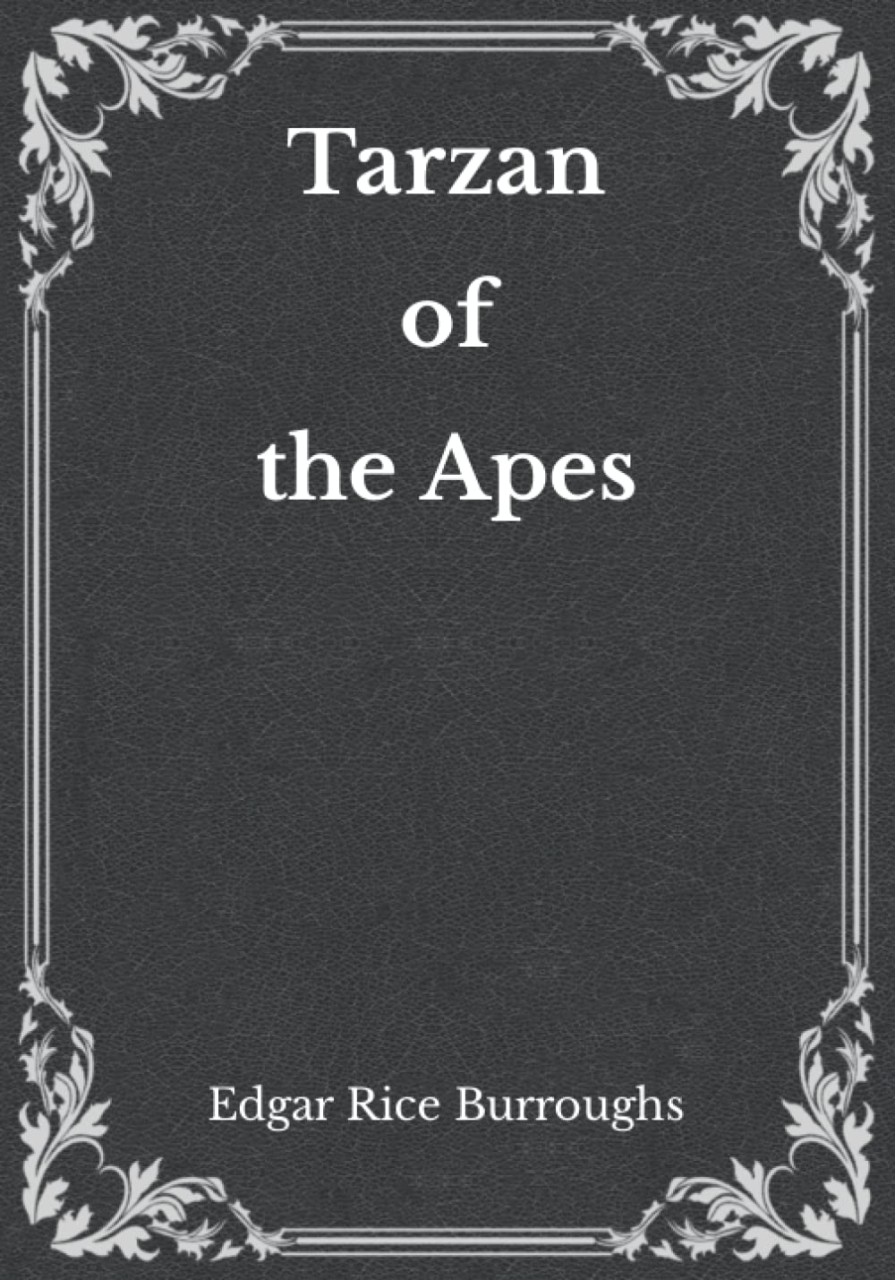 Tarzan of the Apes: Must Read Classics by Edgar Rice Burroughs | Goodreads