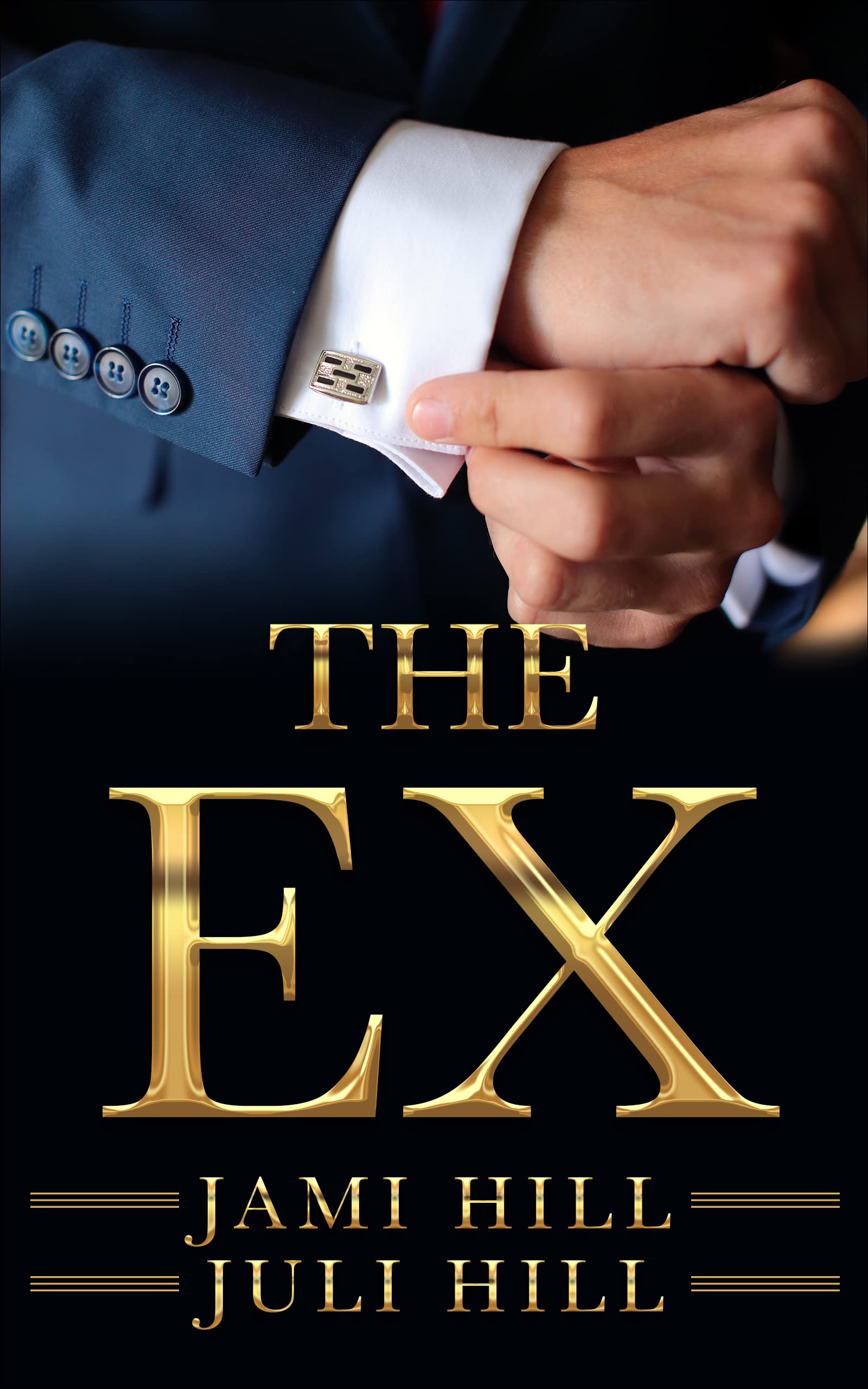 The Ex (The Billionaire Daltons Book 2) by Juli Hill | Goodreads