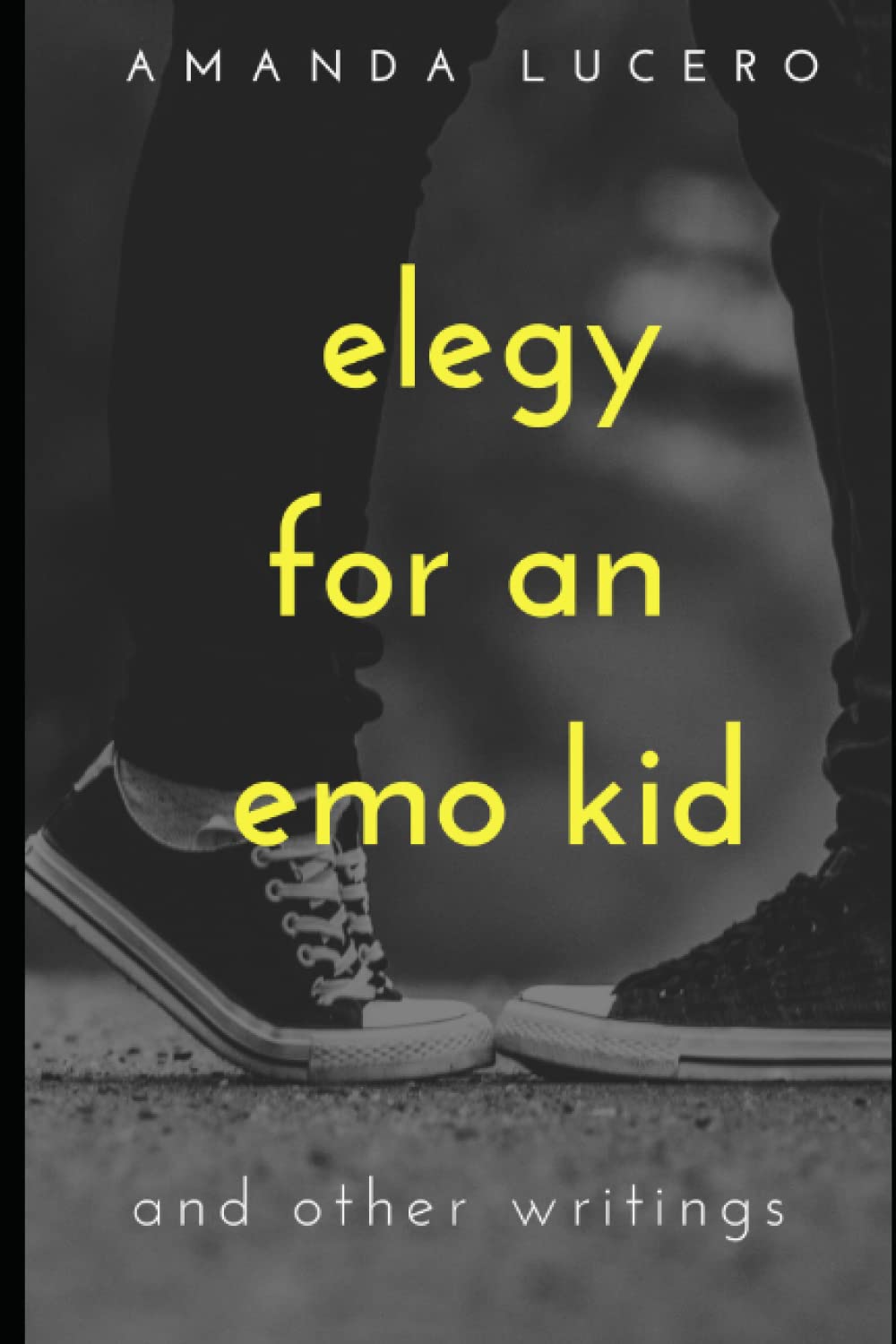 Elegy for an Emo Kid by Amanda Lucero | Goodreads