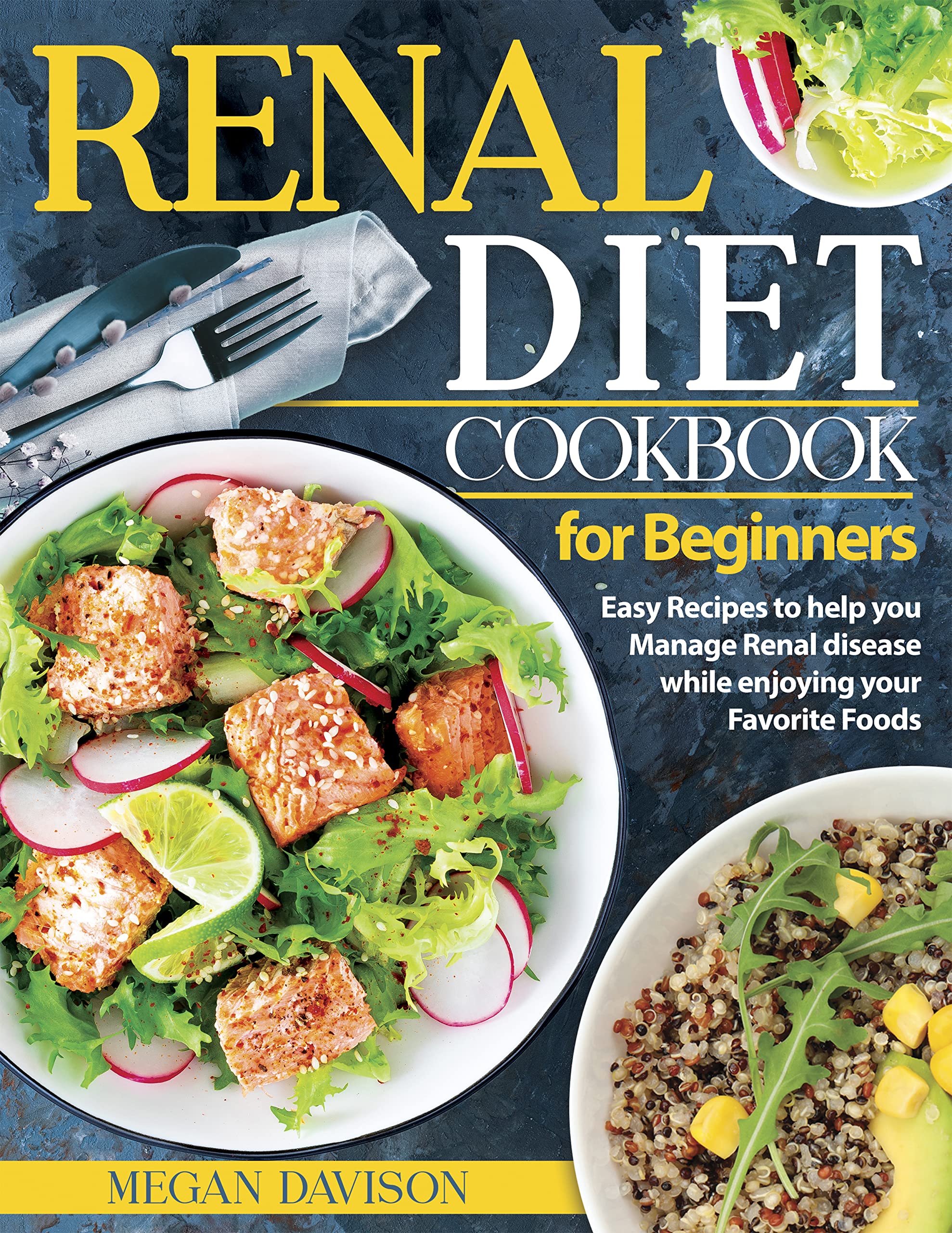 Renal Diet Cookbook for Beginners: Start a New Healthy Chapter in Your Life with 1600 Days of ...