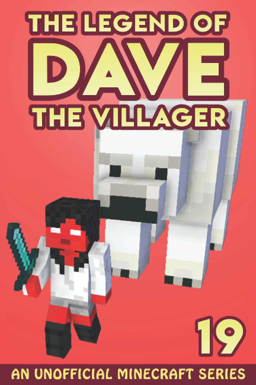 Dave the Villager 19: An Unofficial Minecraft Series by Dave Villager ...