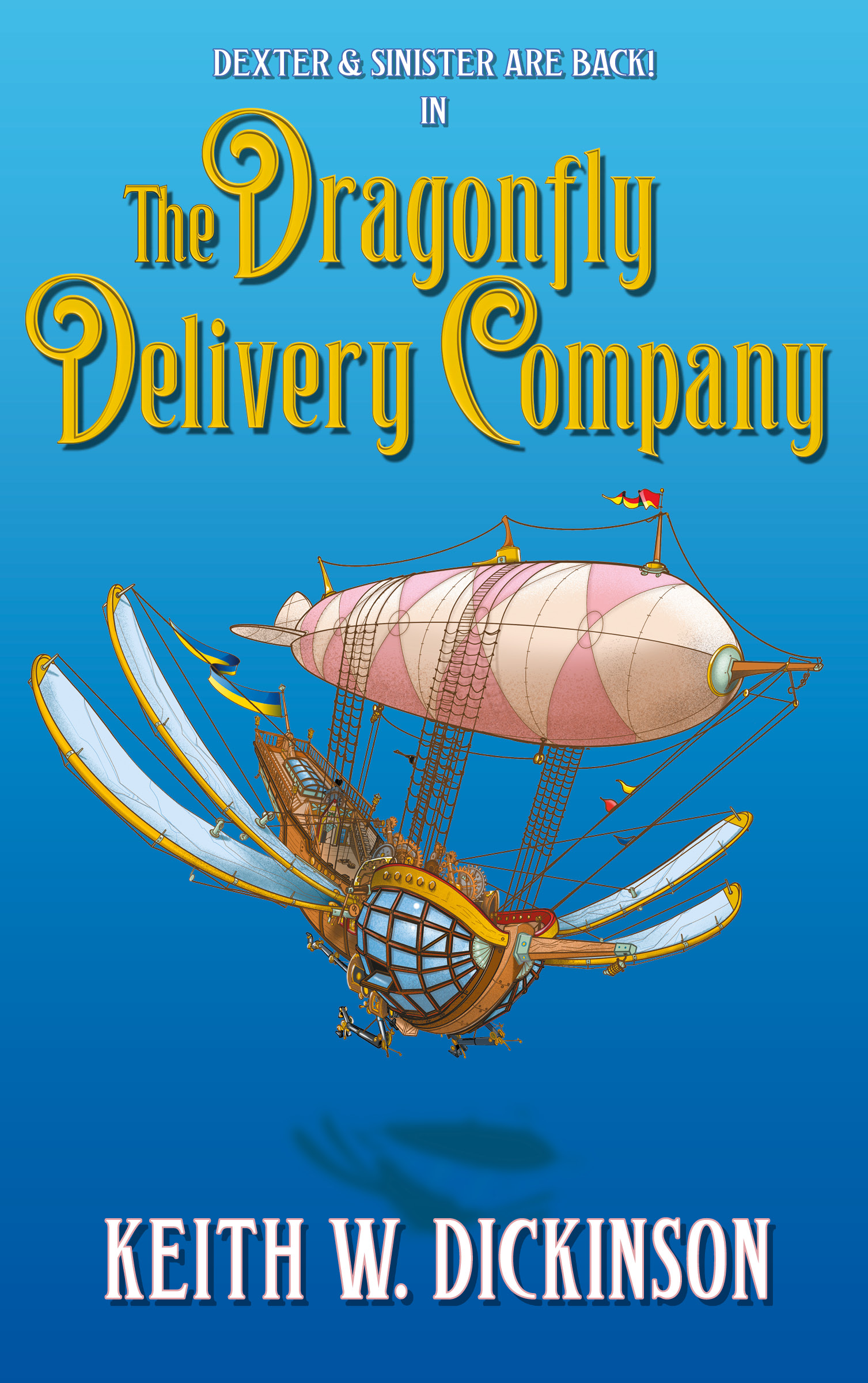 The Dragonfly Delivery Company by Keith W. Dickinson | Goodreads