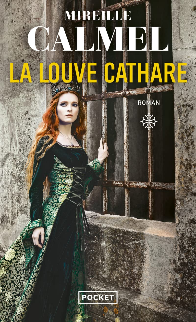 La Louve cathare - Tome 1 by Mireille Calmel | Goodreads