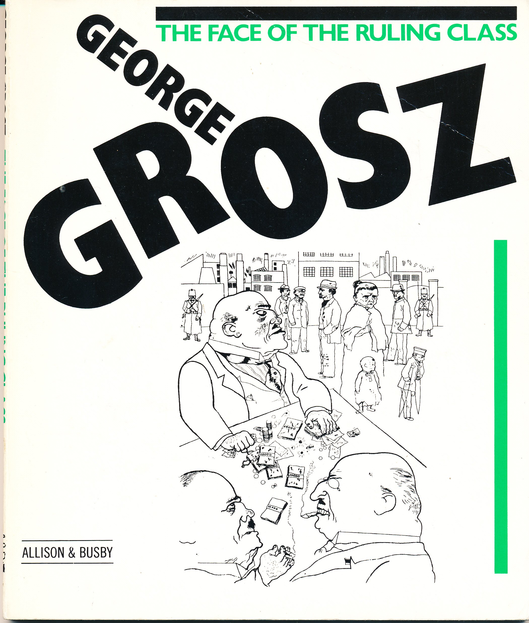 The Face of the Ruling Class by George Grosz | Goodreads