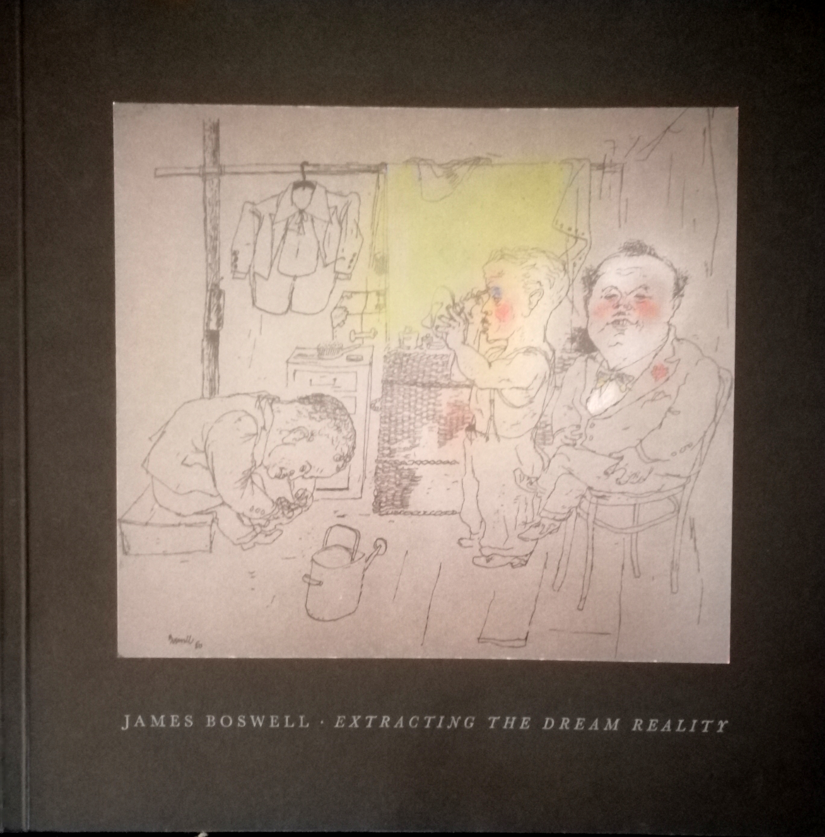 James Boswell: Extracting the Dream Reality by James Boswell | Goodreads