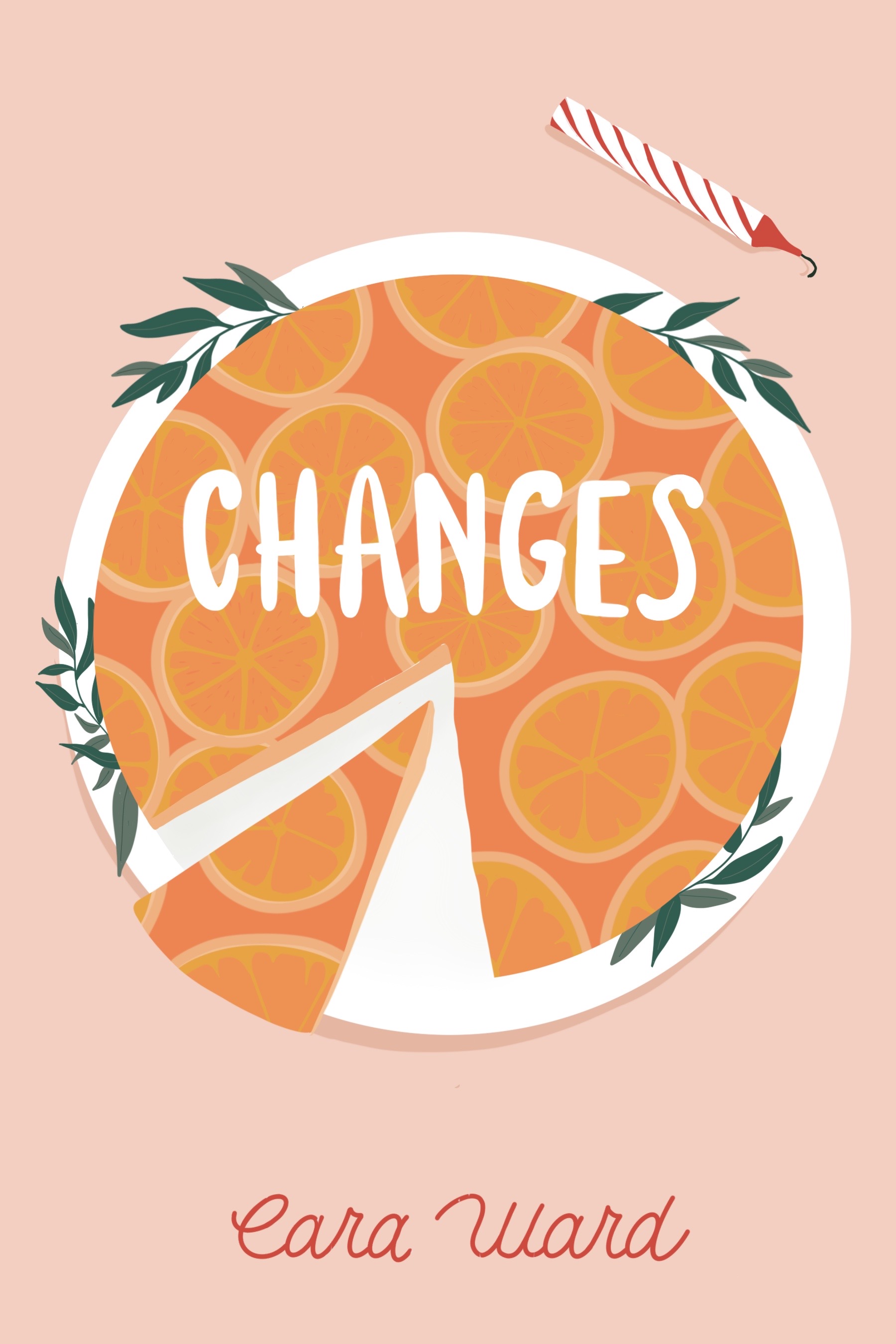 Changes by Cara Ward | Goodreads