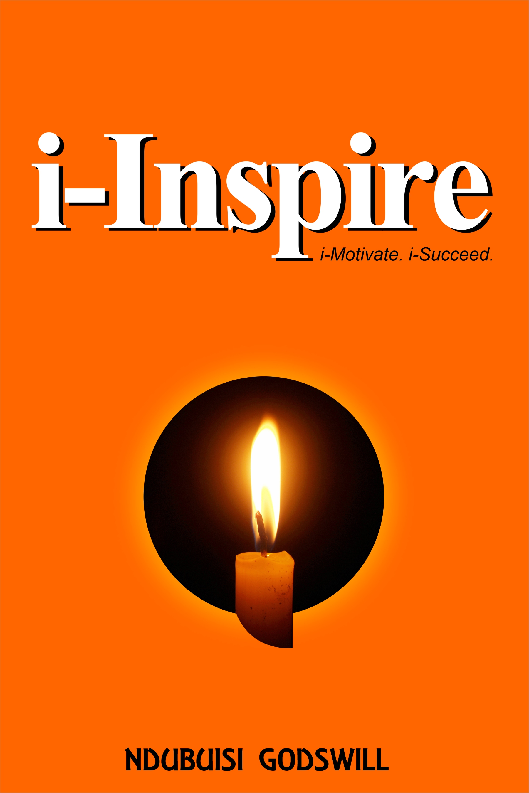 i-Inspire: Transform Your Competition To Motivation, Explore The Secret ...