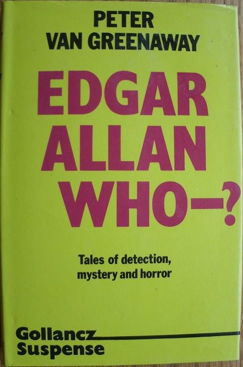 Edgar Allan Who by Peter Van Greenway | Goodreads