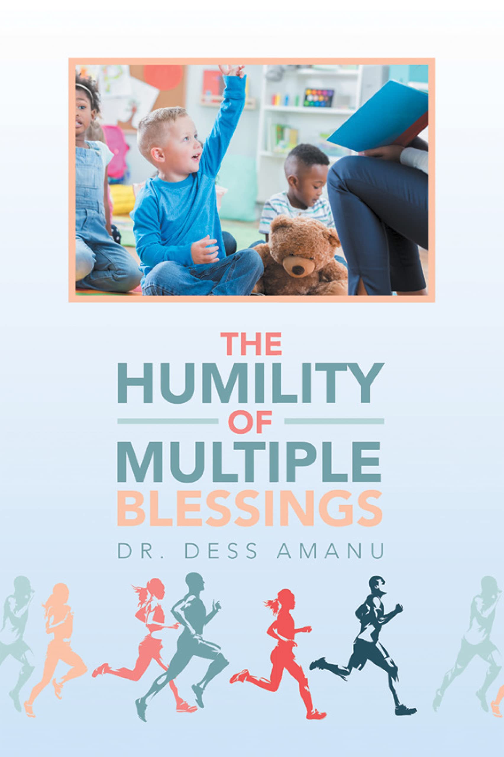 The Humility of Multiple Blessings by Dr. Dess Amanu | Goodreads