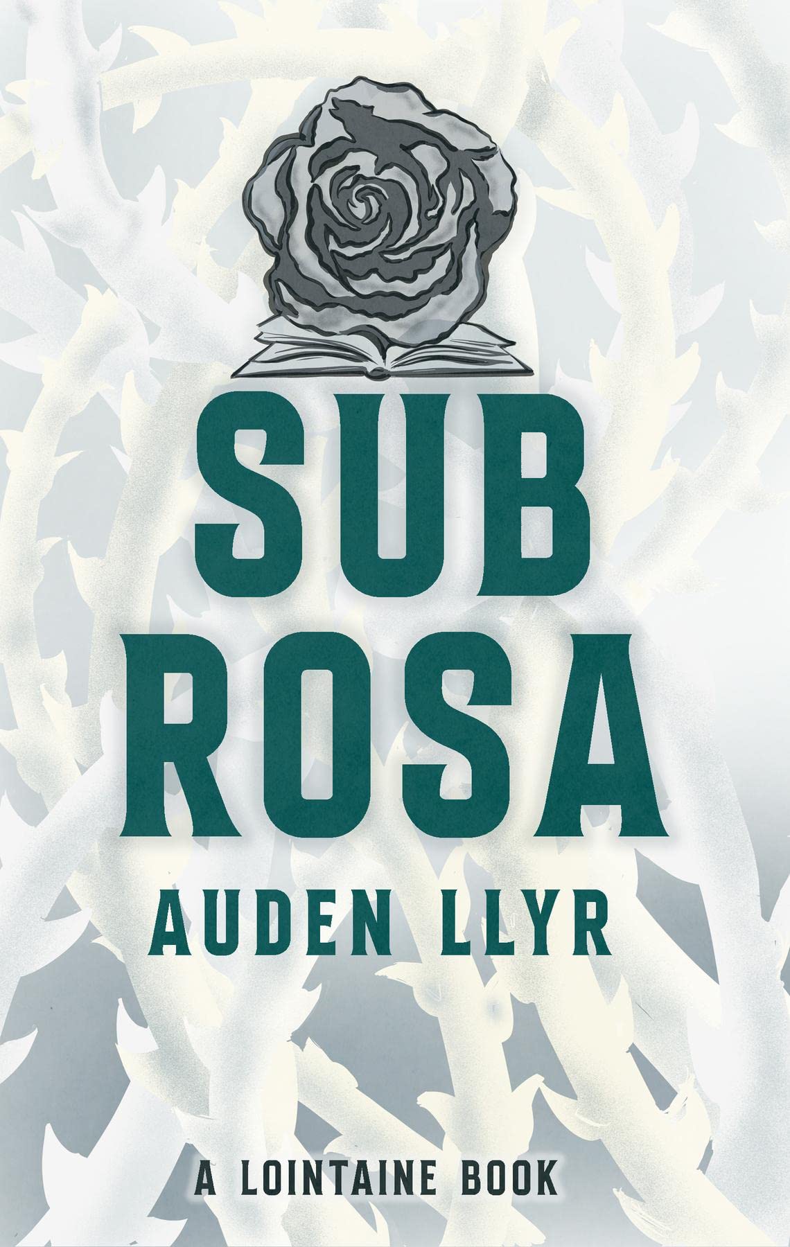 Sub Rosa (Per Se, #1) by Auden Llyr | Goodreads