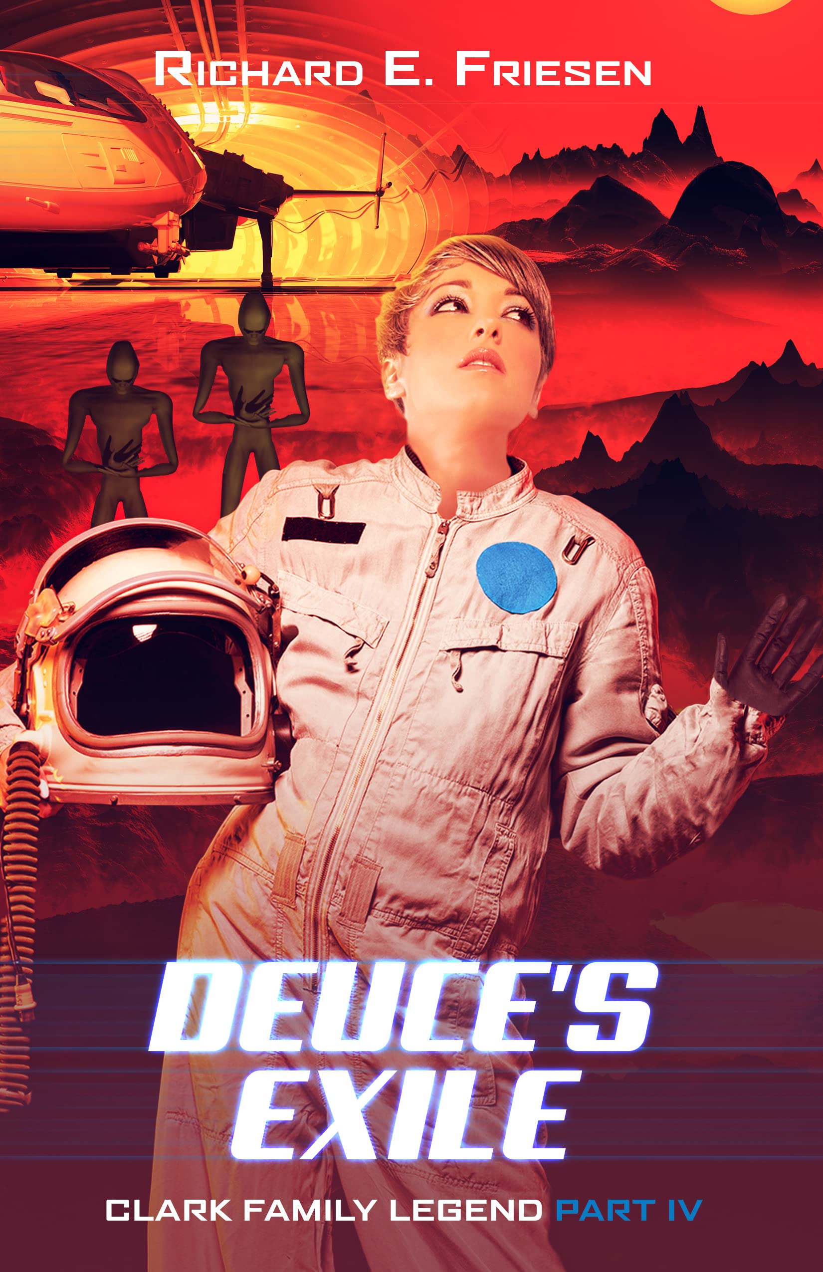 Deuce's Exile (Clark Family Legend Book 5) by Richard Friesen | Goodreads