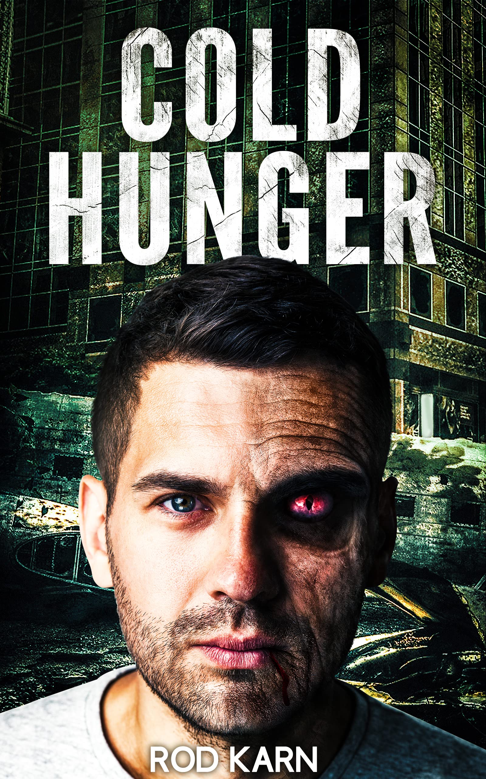 Cold Hunger by Rod Karn | Goodreads