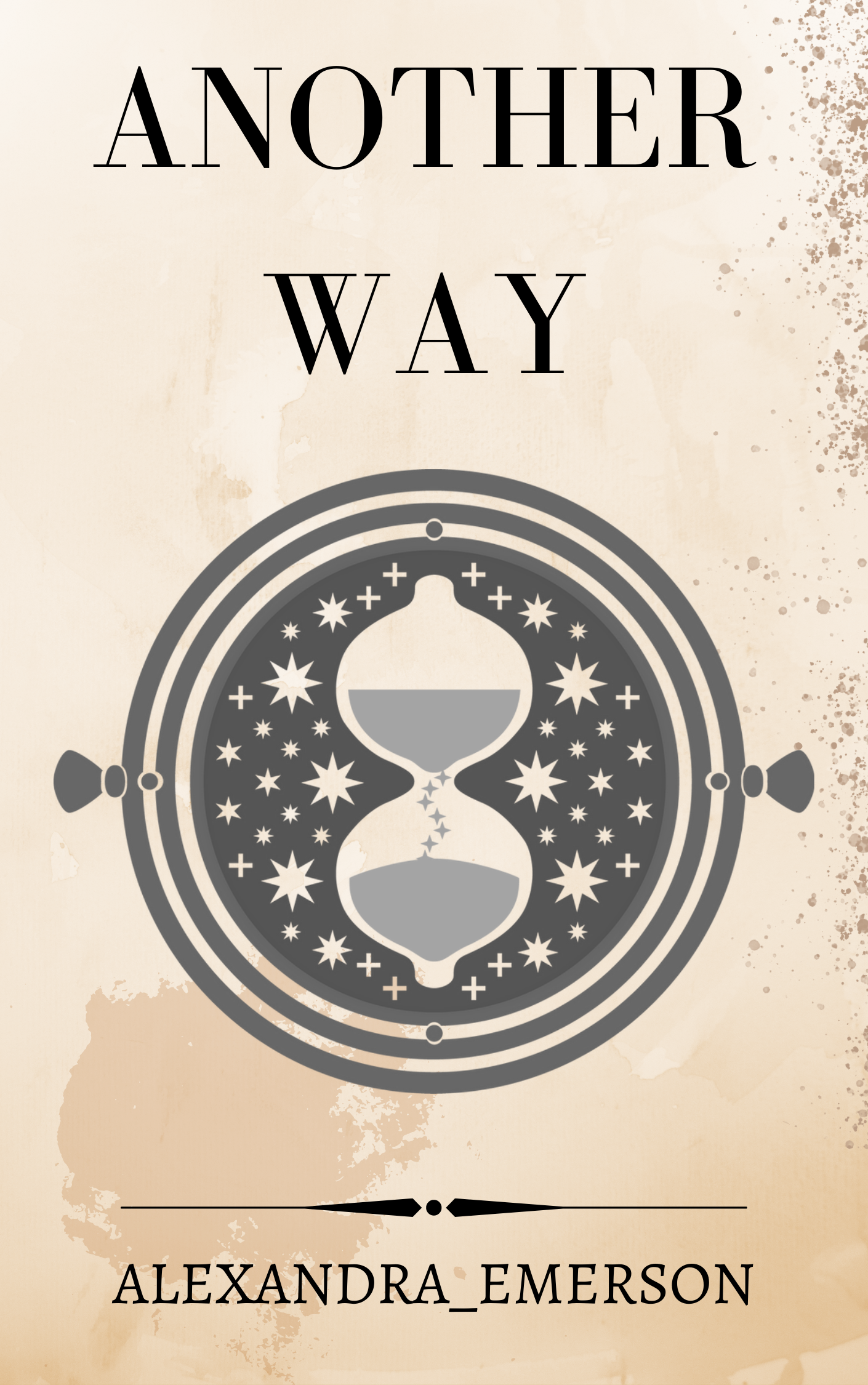 Another Way (Timeless Series, #2) by alexandra_emerson | Goodreads