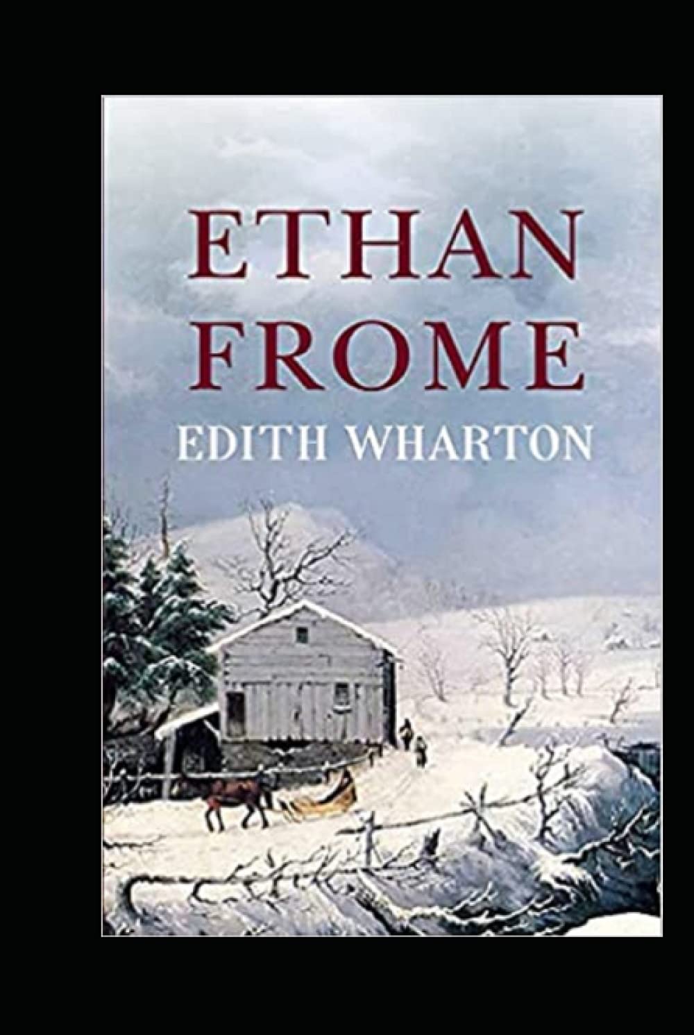 Ethan Frome Annotated by Edith Wharton | Goodreads