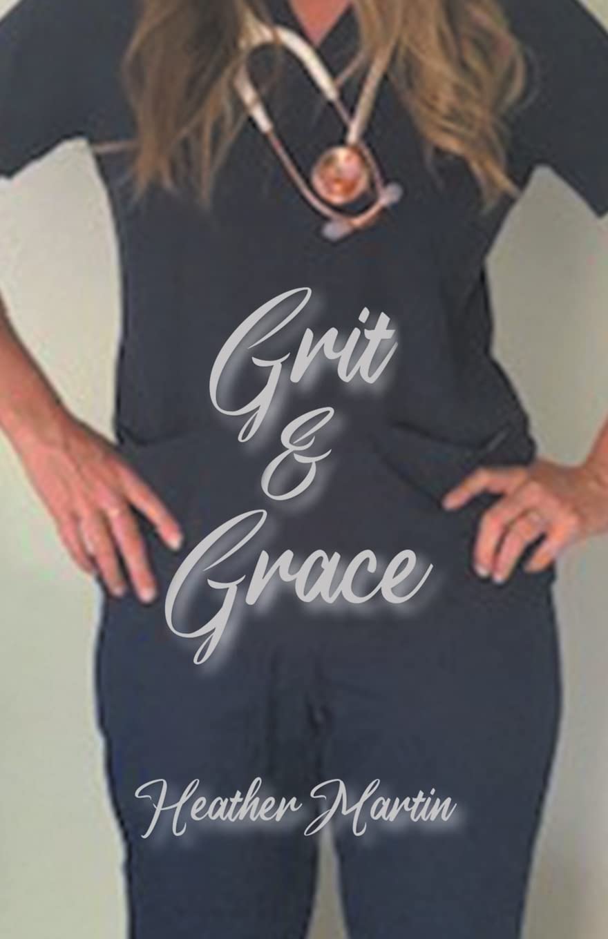 Grit and Grace by Heather Martin | Goodreads