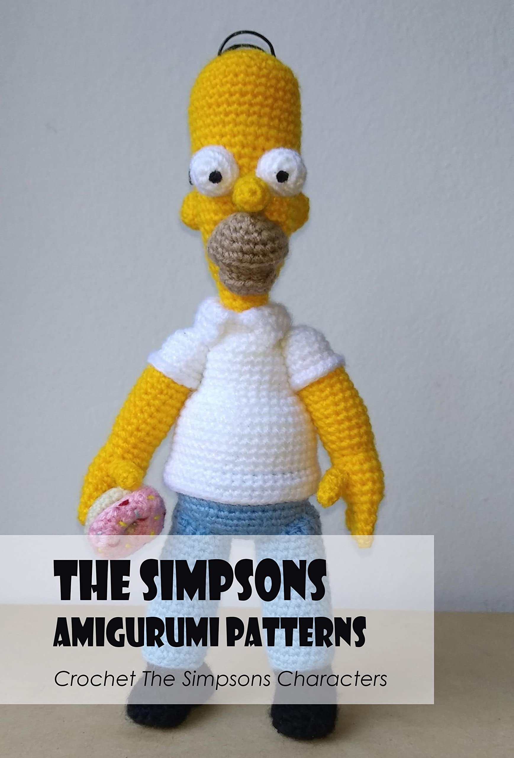 The Simpsons Amigurumi Patterns: Crochet The Simpsons Characters: The ...