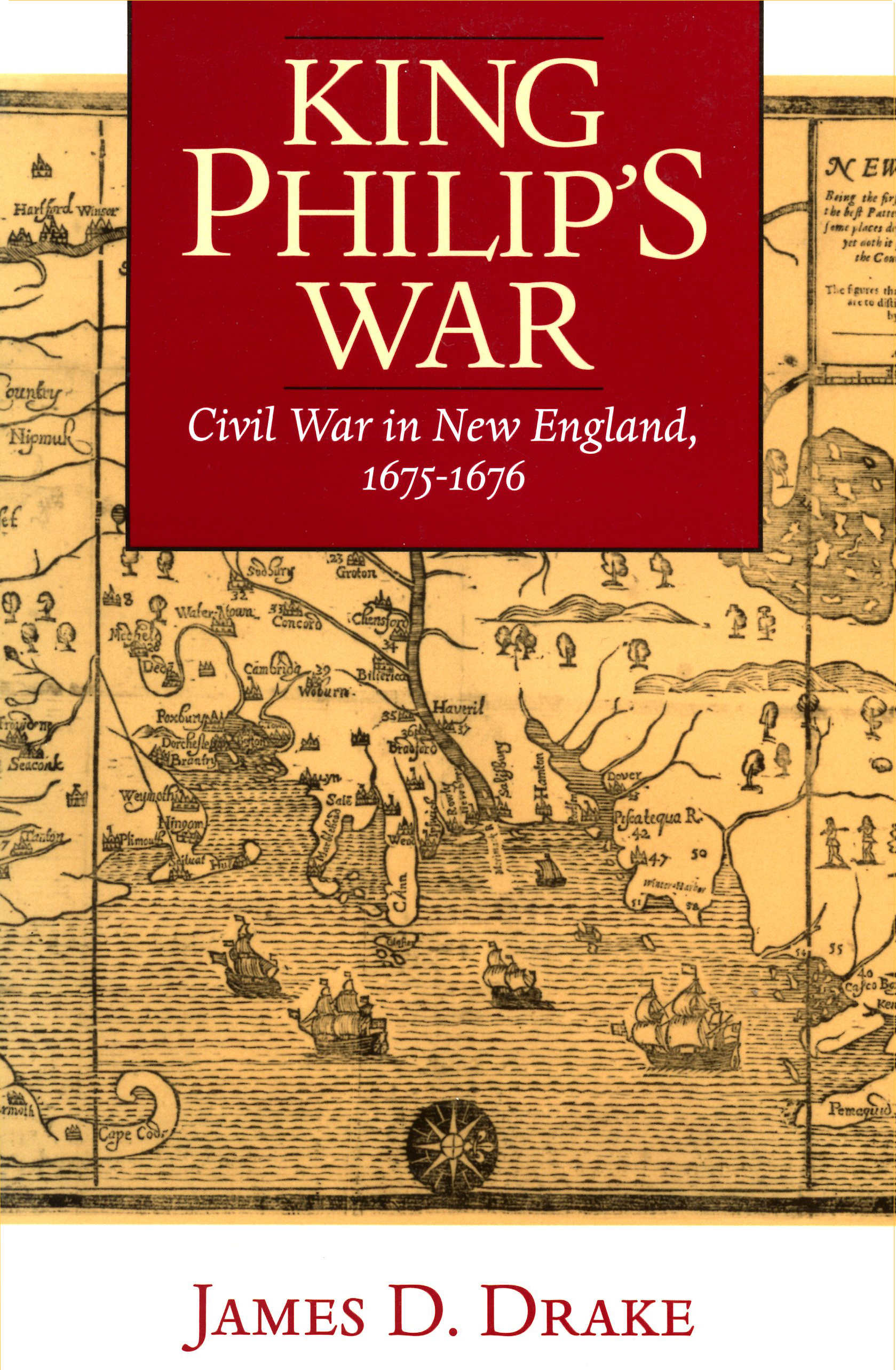 King Philip's War: Civil War in New England, 1675-1676 by James D ...