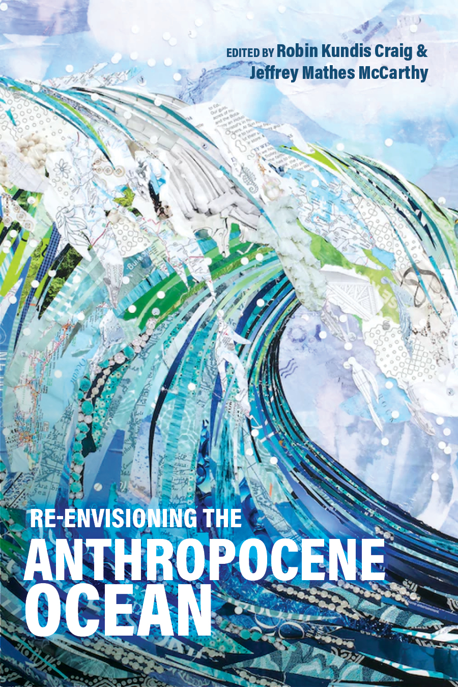 Re-envisioning the Anthropocene Ocean by Robin Kundis Craig | Goodreads