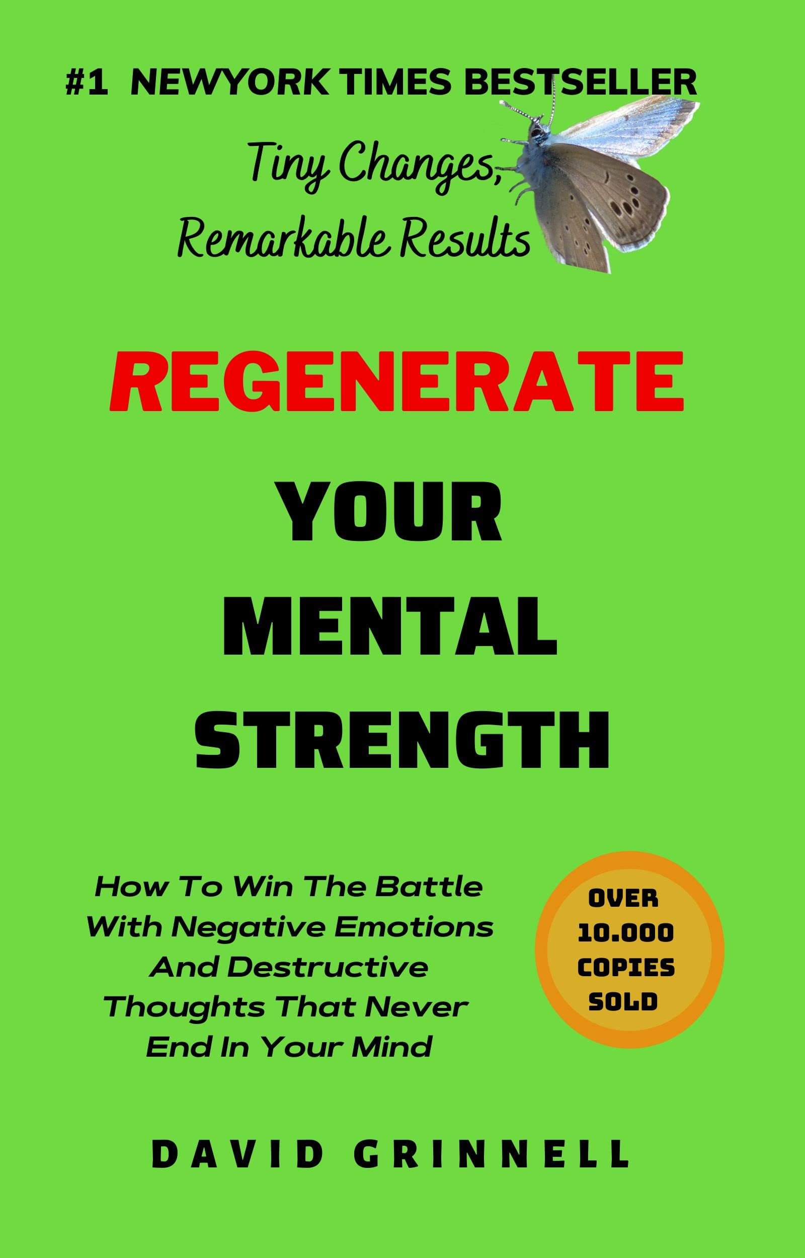 REGENERATE YOUR MENTAL STRENGTH: How To Win The Battle With Negative ...