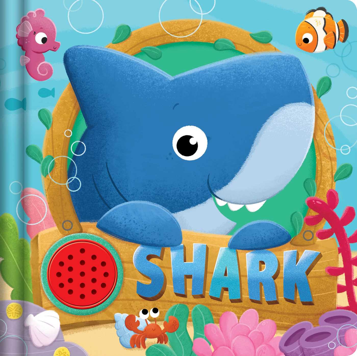 Shark: Interactive Sound Book by Igloo Books | Goodreads