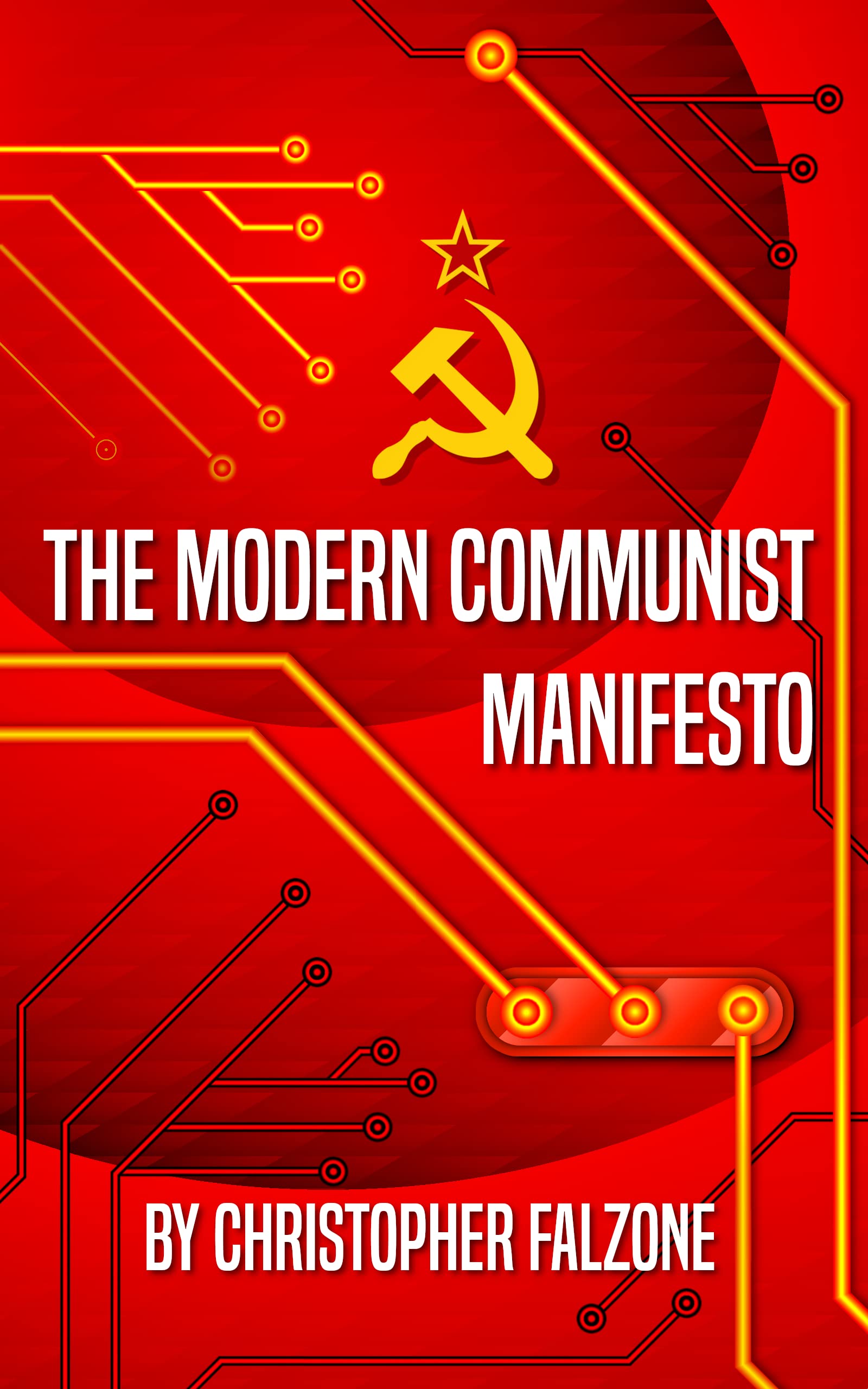 Modern Communist Manifesto by Christopher Falzone | Goodreads