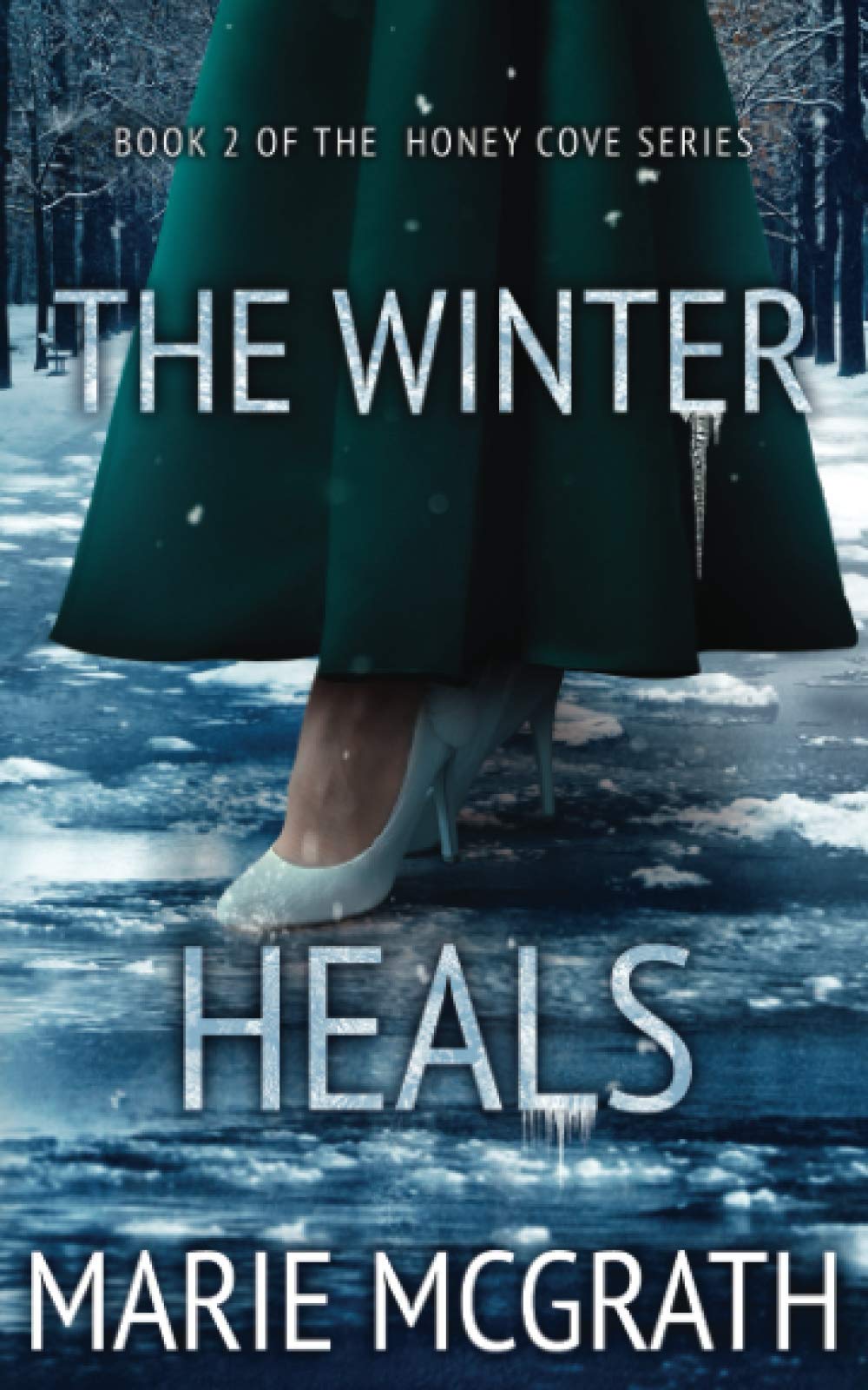 The Winter Heals by Marie McGrath | Goodreads