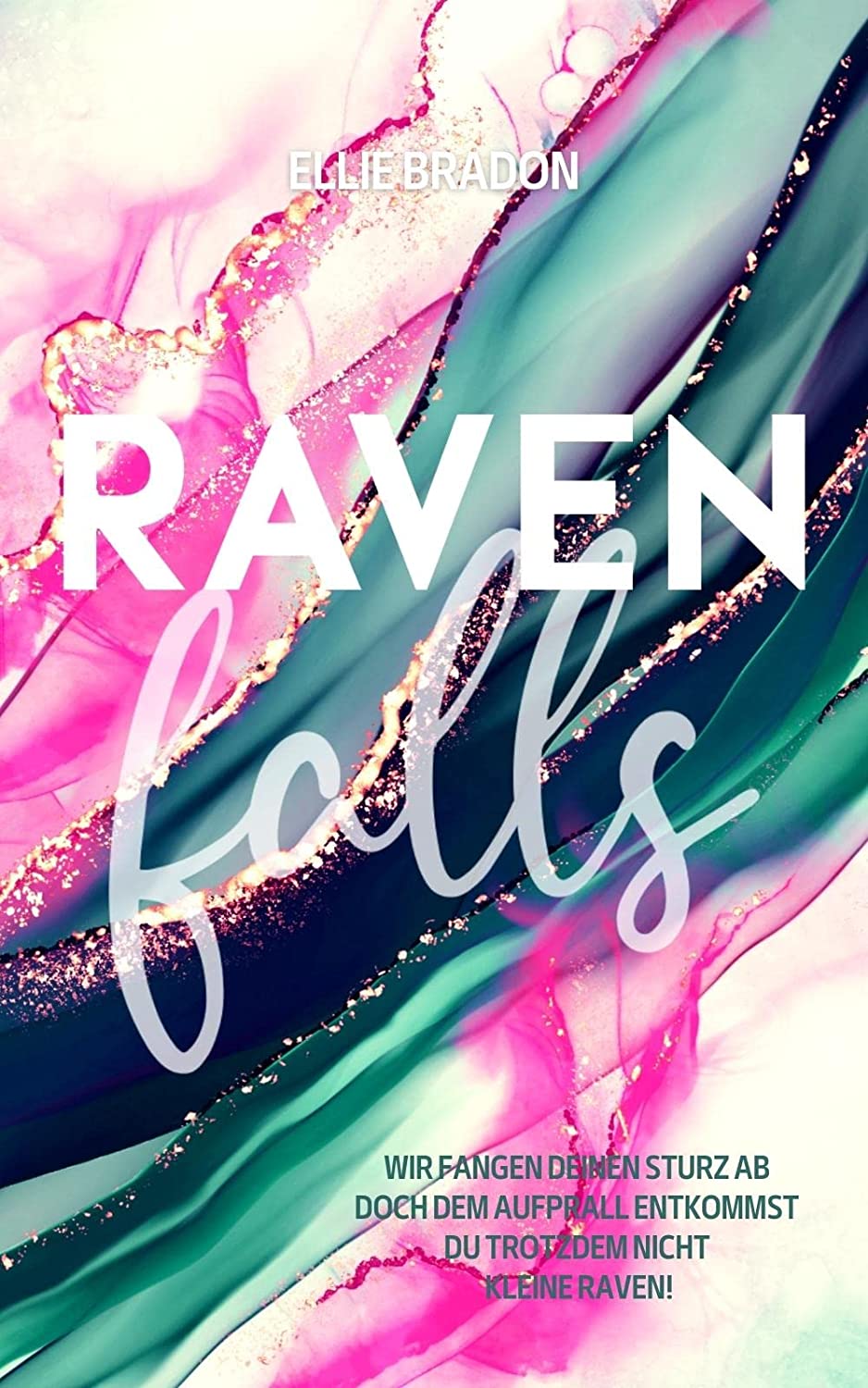 Raven falls: Ein verbotener Liebesroman (Raven 1) by Ellie Bradon ...