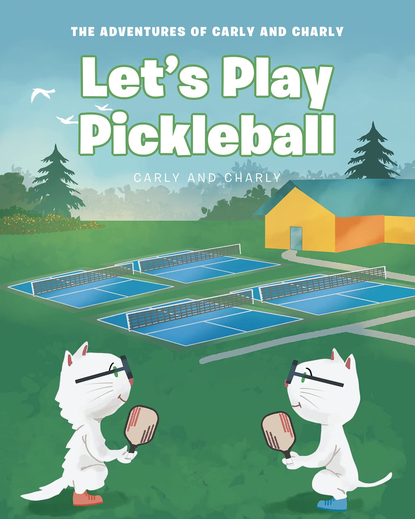 Let's Play Pickleball by Carly | Goodreads