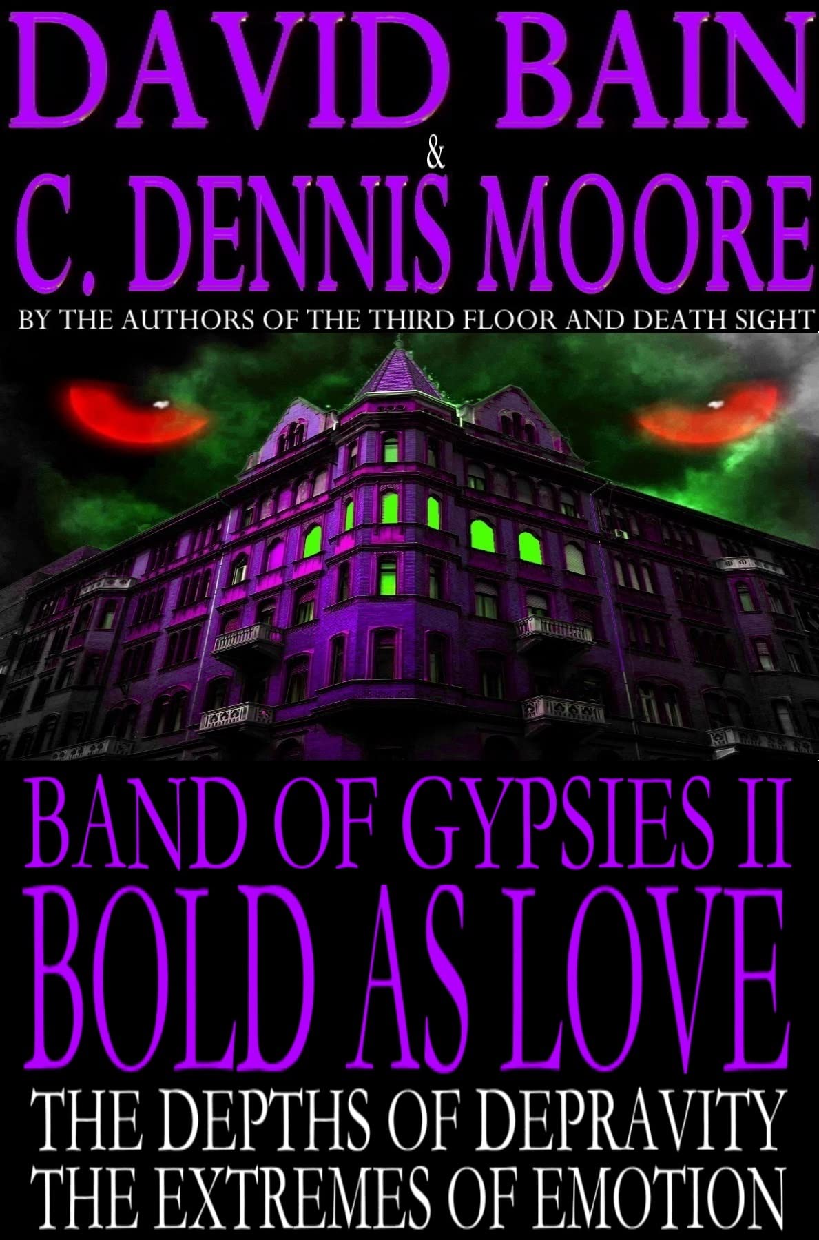 Bold As Love: BAND OF GYPSIES: BOOK II: The Depths of Depravity, The ...
