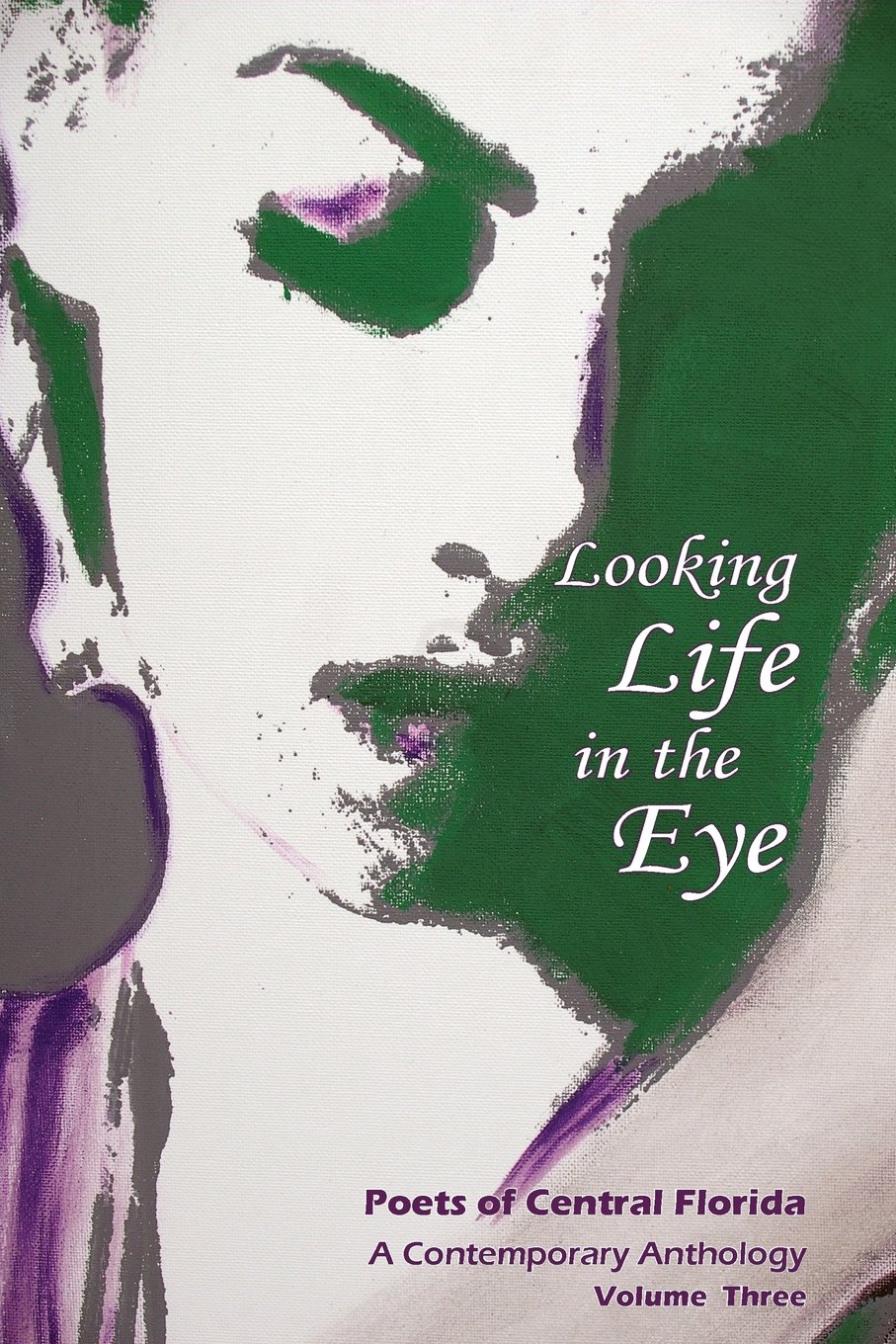 Looking Life in the Eye: A Contemporary Anthology by Elaine Person ...
