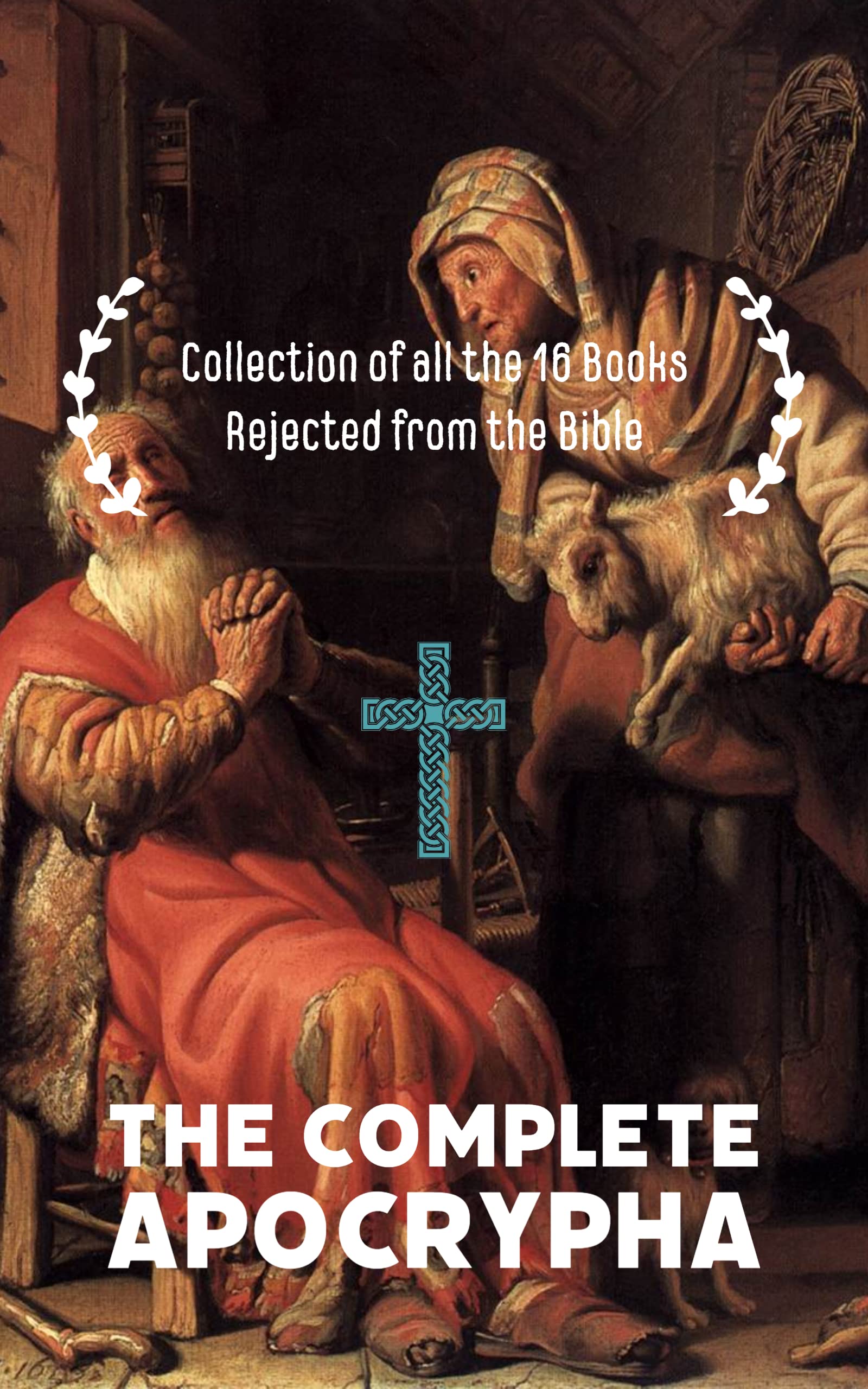 What Are The 16 Books Rejected From The Bible