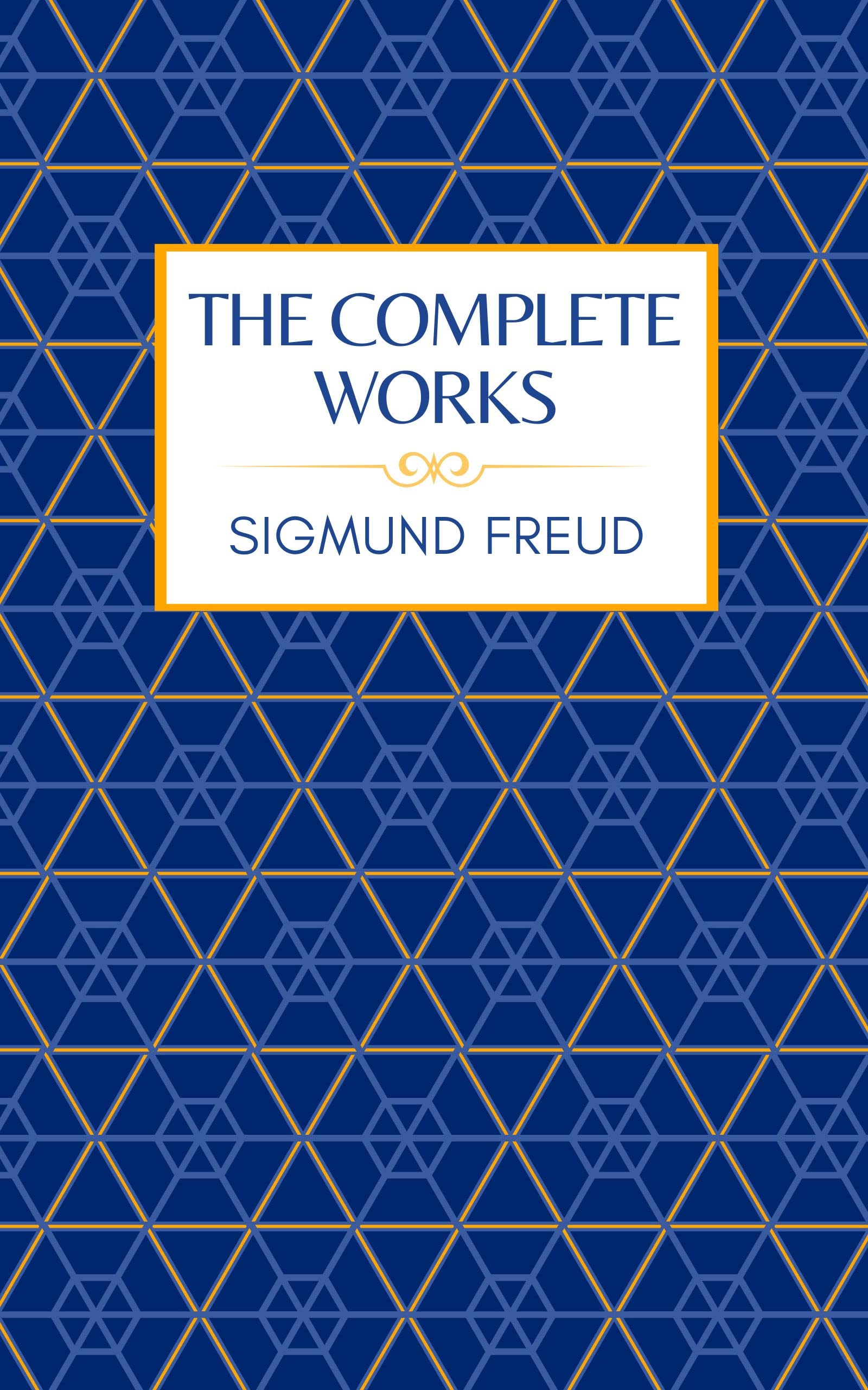 The Complete Works of Sigmund Freud by Sigmund Freud | Goodreads