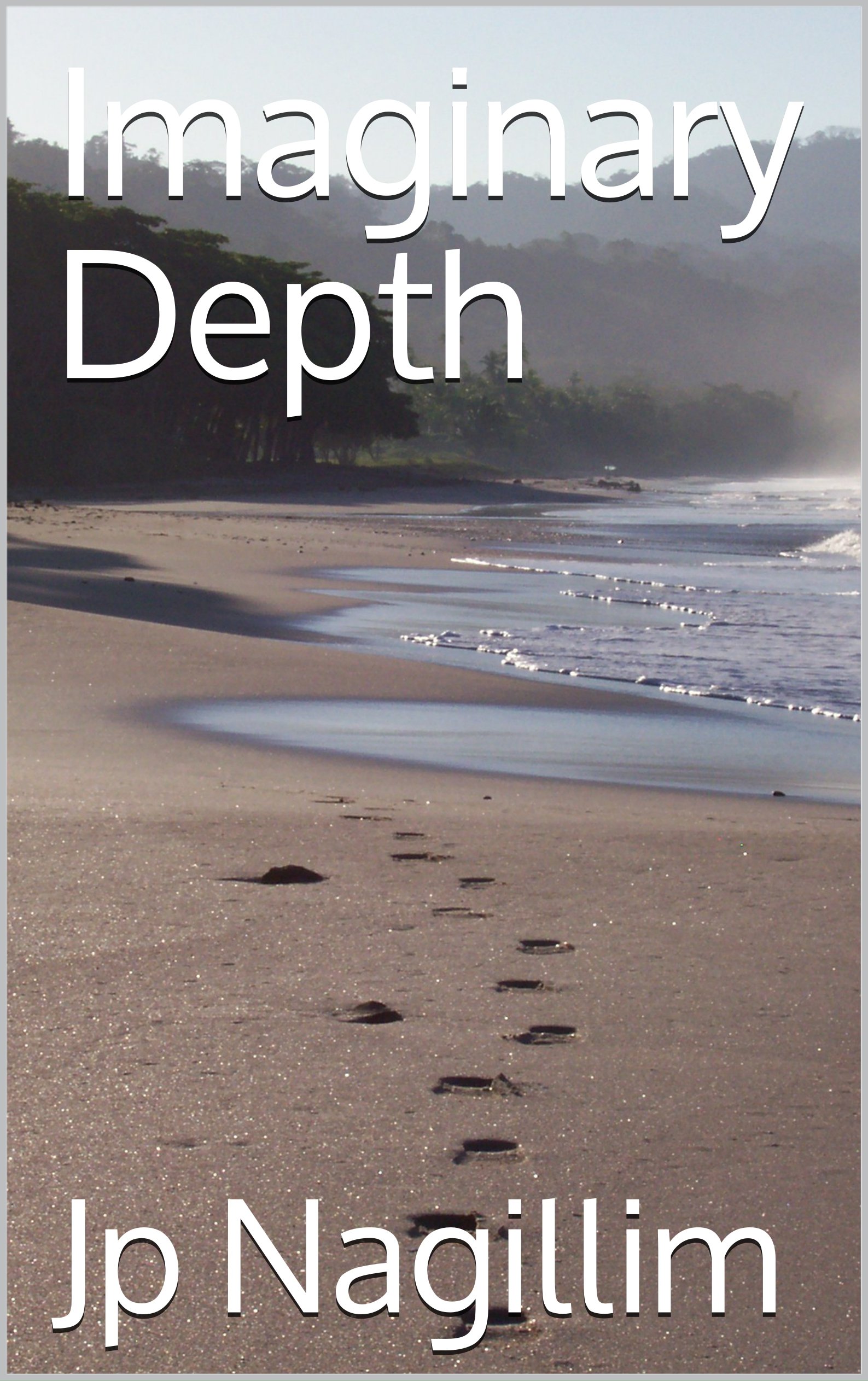 Imaginary Depth by Jp Nagillim | Goodreads