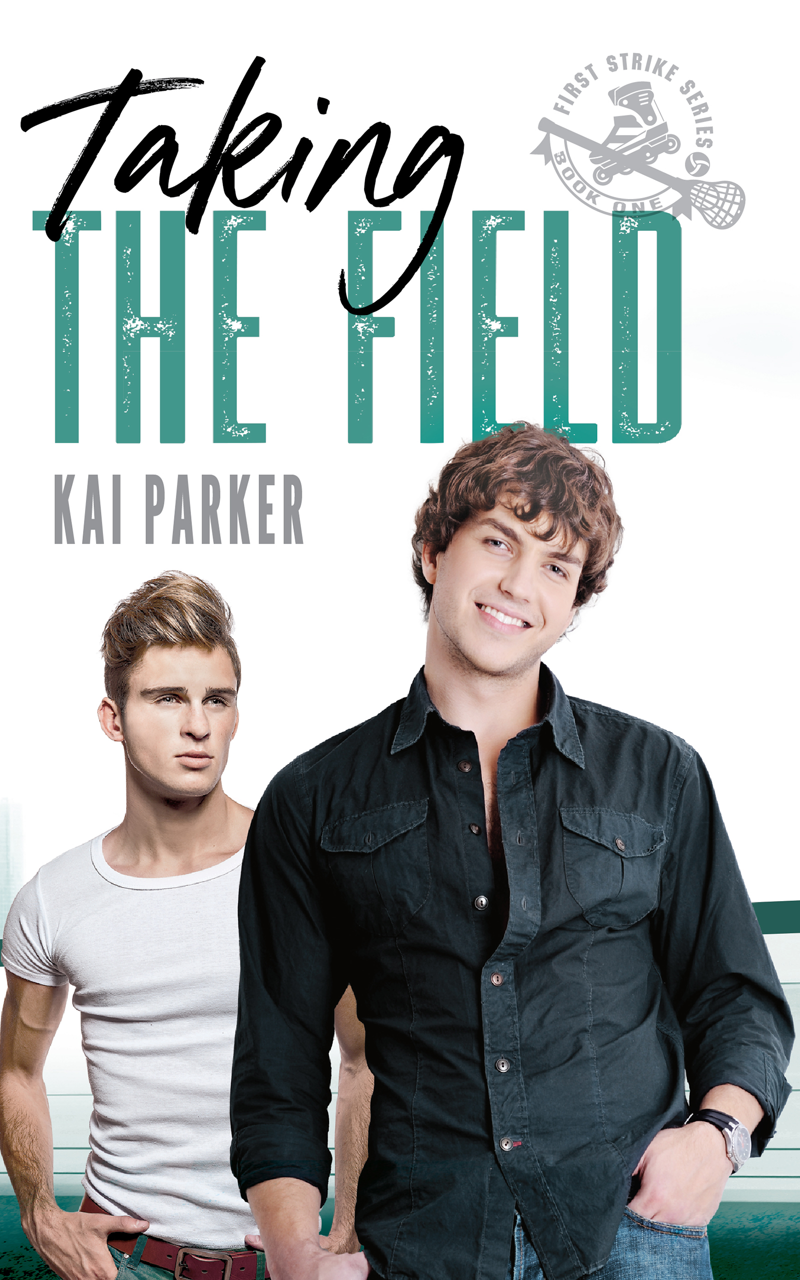 Taking the Field by Kai Parker | Goodreads