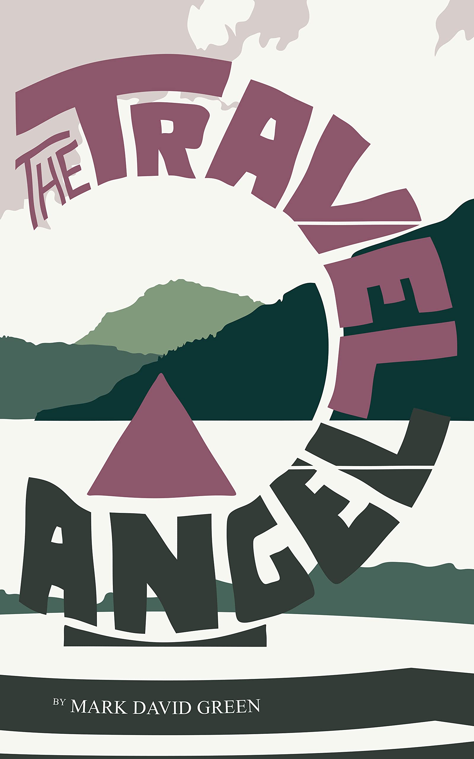 The Travel Angel: The hilarious final instalment, a roller-coaster road ...