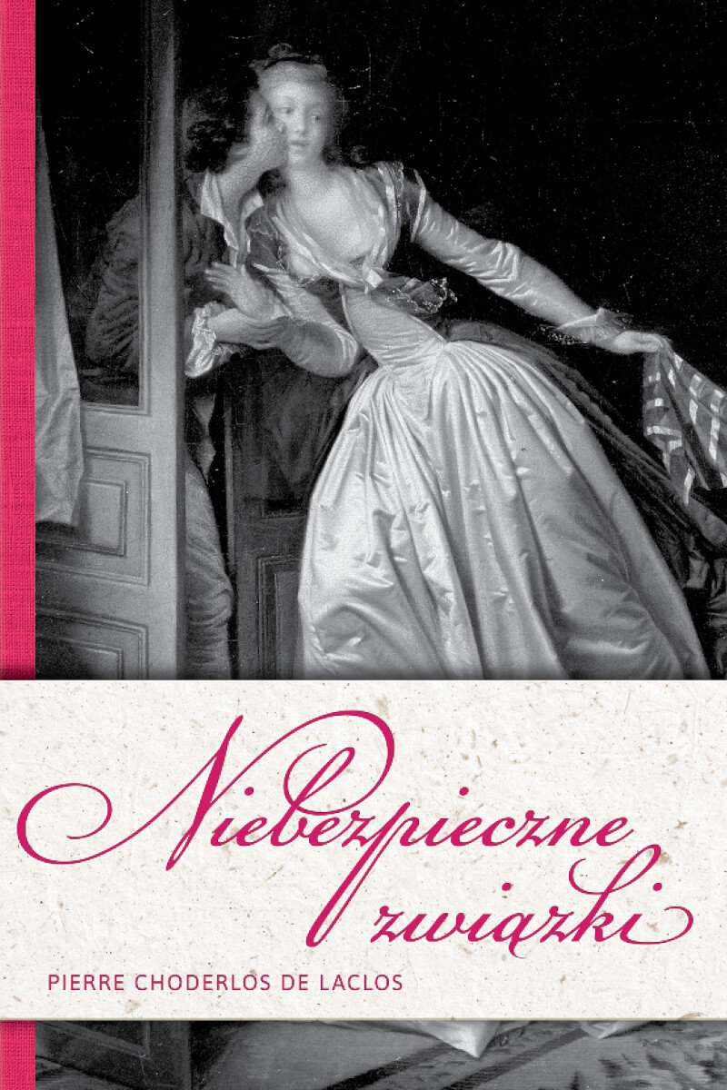 Niebezpieczne związki by Pierre Choderlos de Laclos | Goodreads