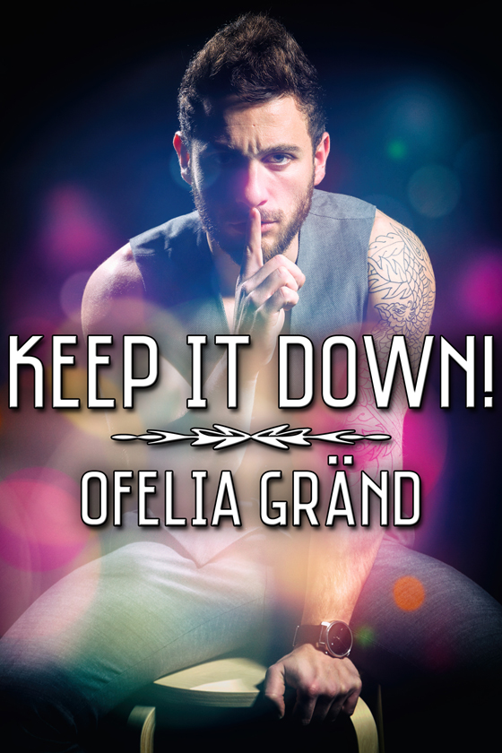 Keep It Down! by Ofelia Gränd | Goodreads