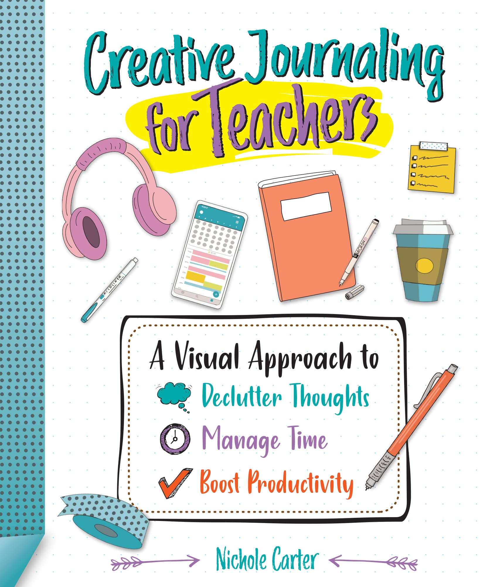 Creative Journaling for Teachers: A Visual Approach to Declutter ...