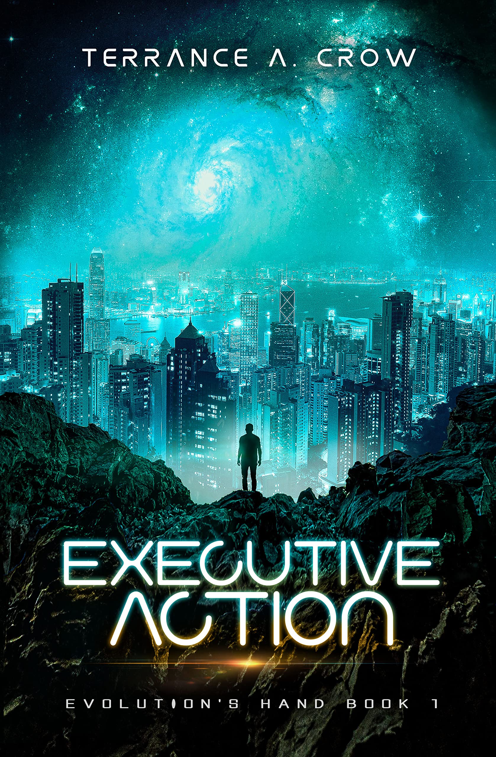 Executive Action: Evolution's Hand - Book 1 by Terrance A. Crow | Goodreads
