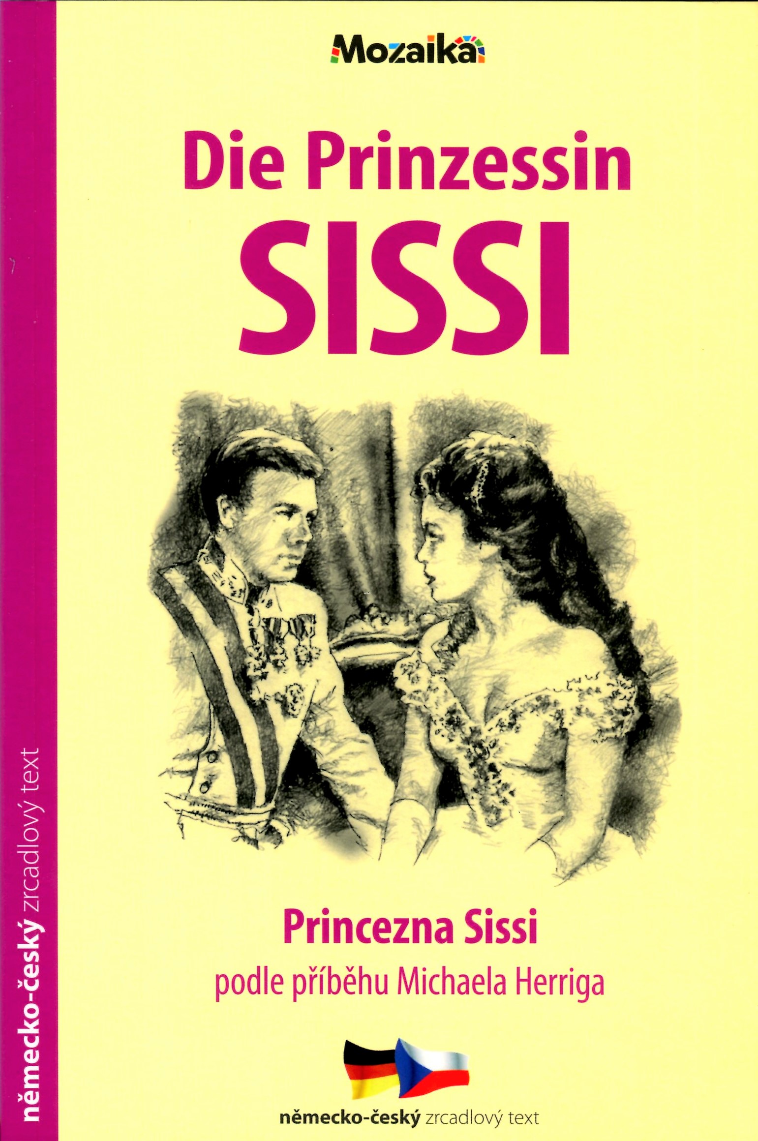 Die Prinzessin Sissi/Princezna Sissi A1-A2 by Michael Herrig | Goodreads