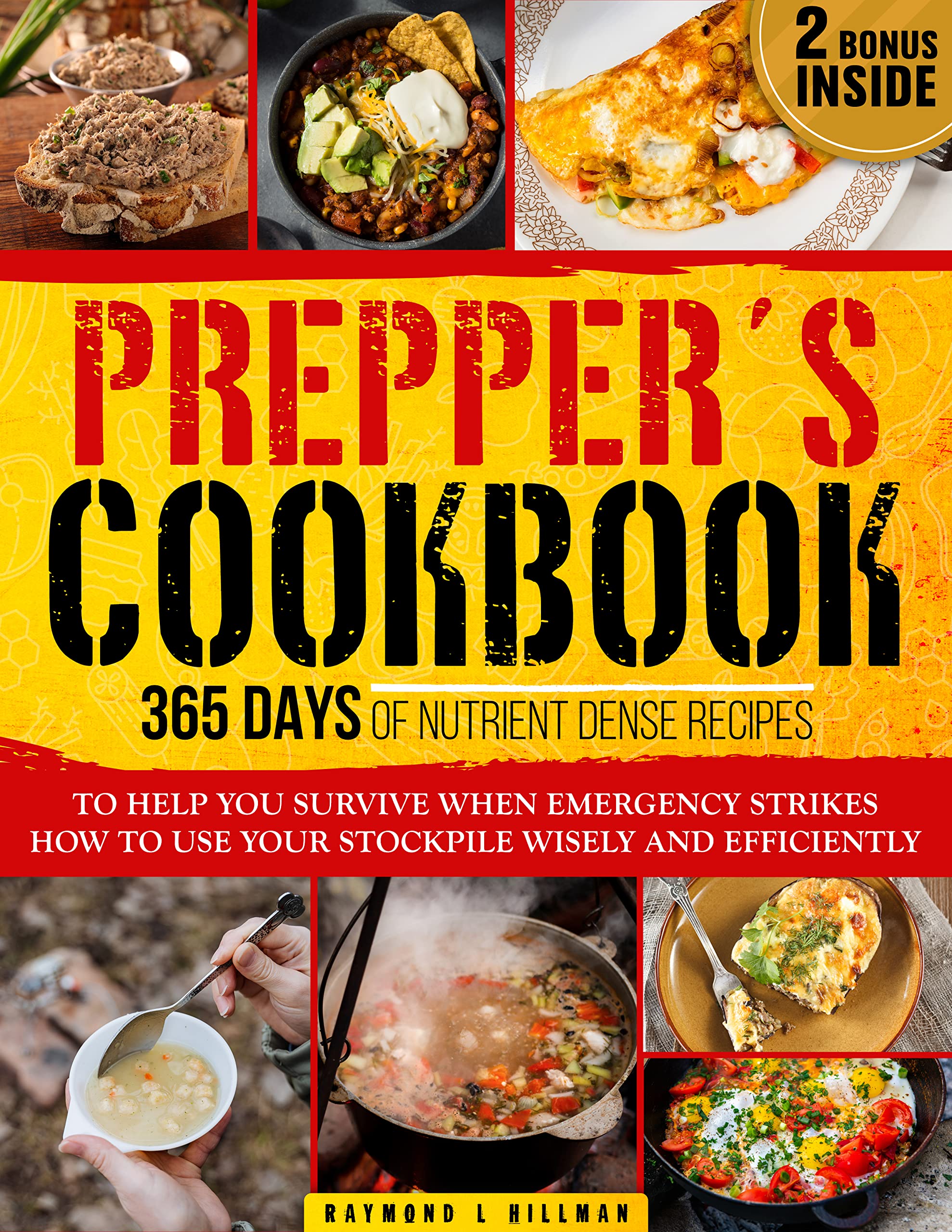 The Prepper's Cookbook: Focus on Optimal Survival. Don’t Waste Precious ...