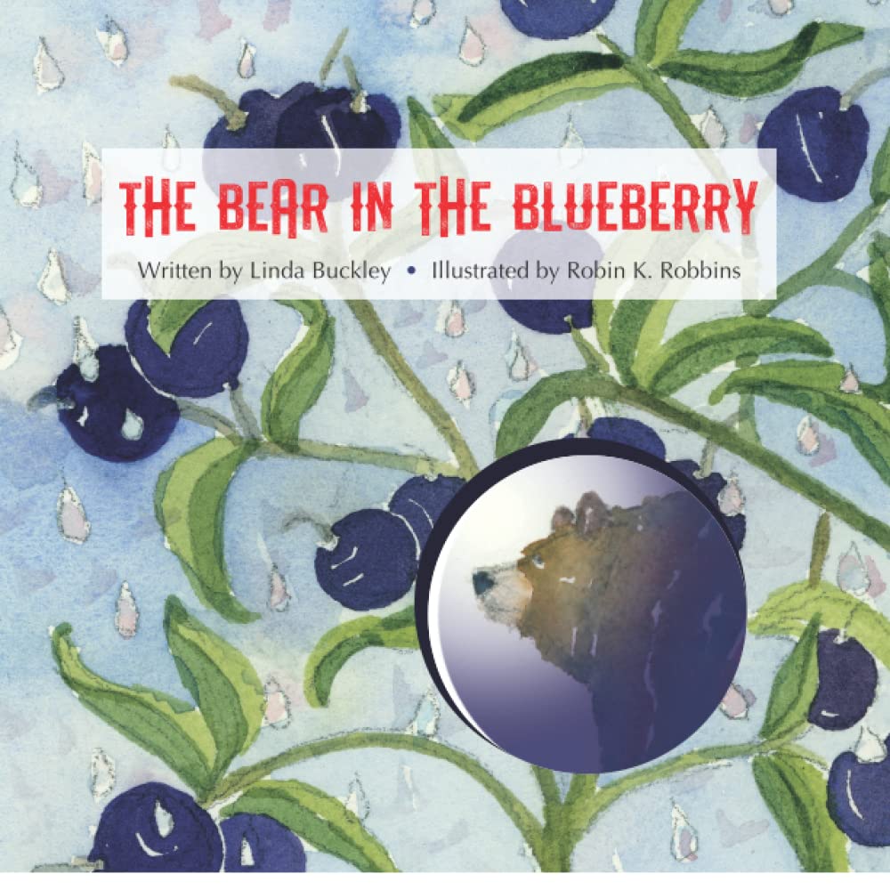 The Bear in the Blueberry by Linda Buckley | Goodreads