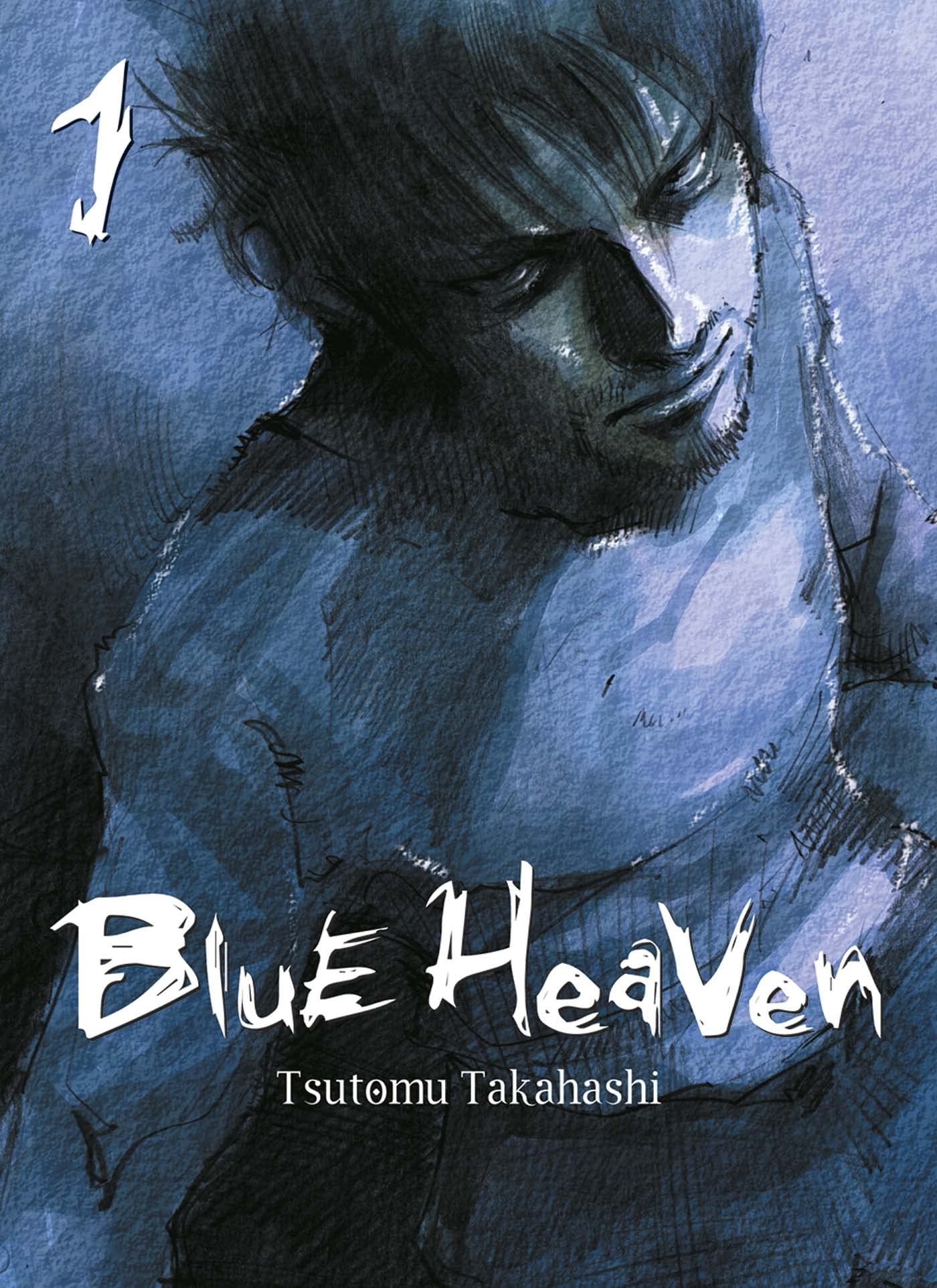 Blue Heaven T01 (Nouvelle édition) by Tsutomu Takahashi | Goodreads