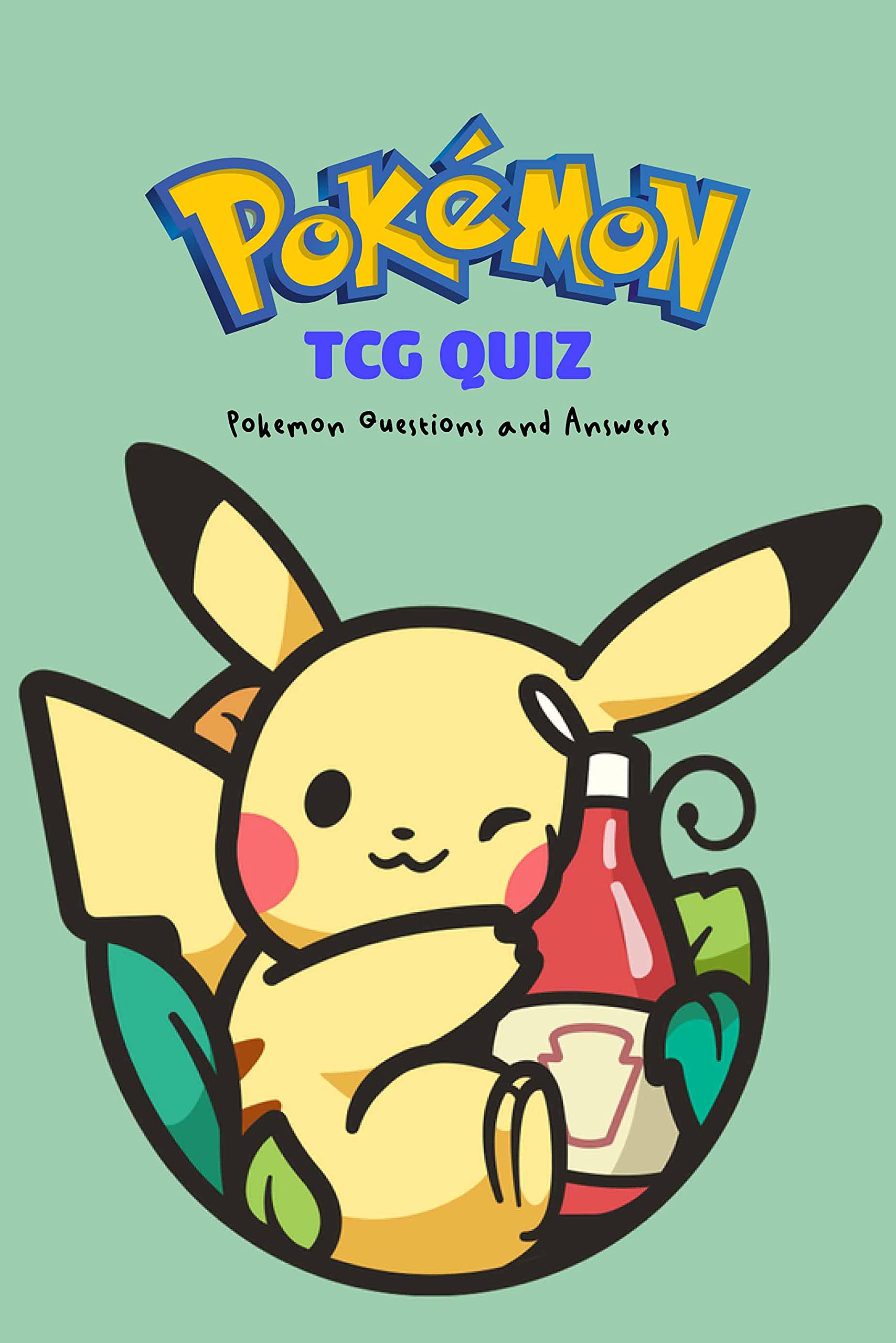 Pokémon TCG Quiz: Pokémon Questions and Answers by Magan Yelverton ...