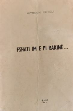 Fshati im e pi rakinë by Mitrush Kuteli | Goodreads