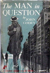 The Man in Question by John Godey | Goodreads