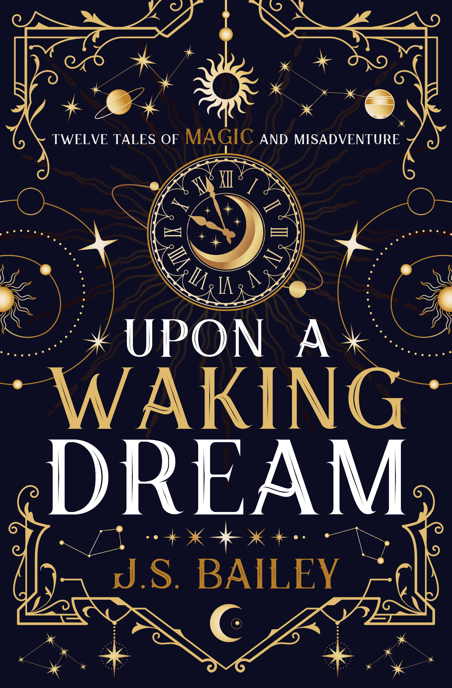 Upon a Waking Dream by J.S. Bailey | Goodreads