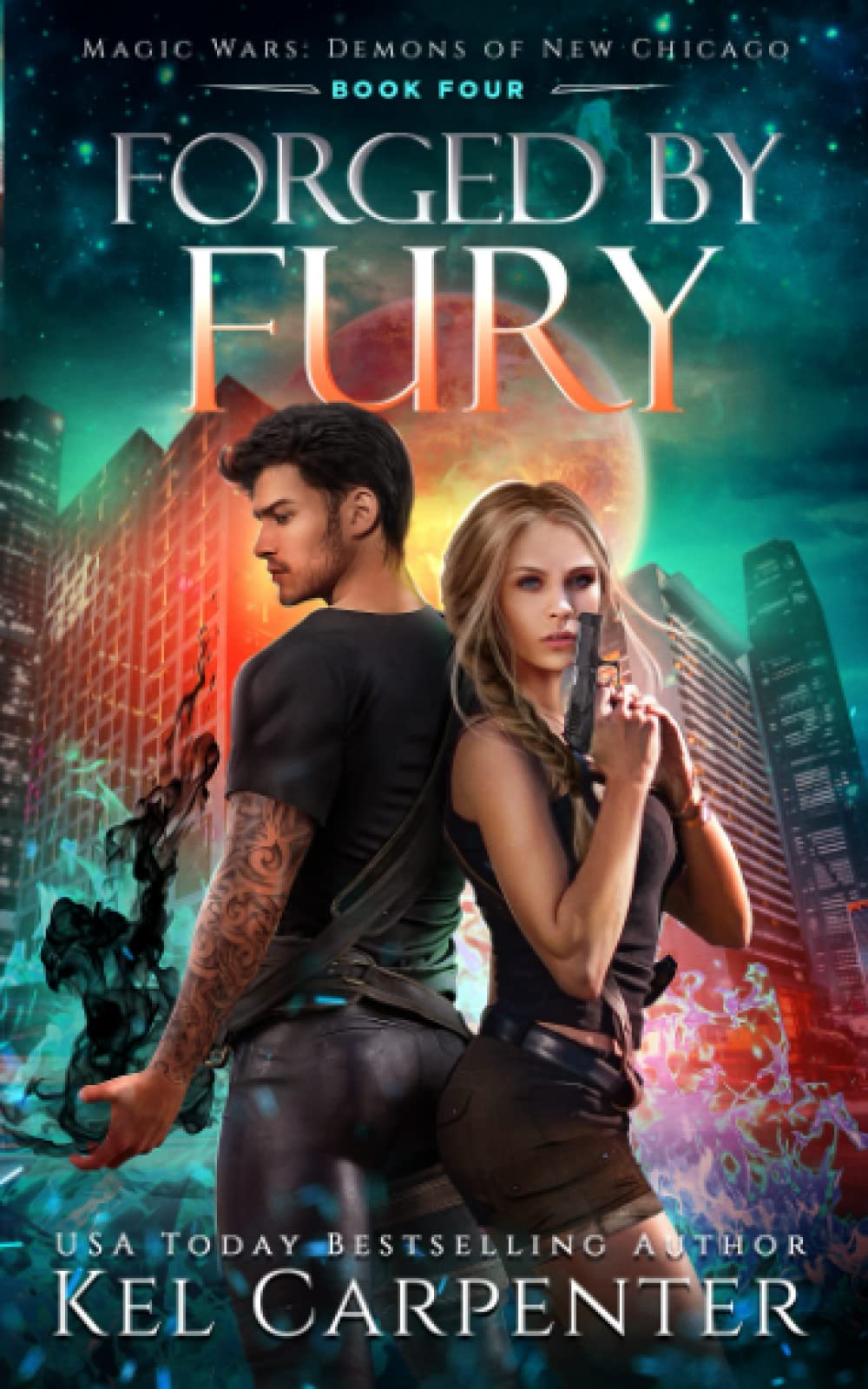 Forged by Fury: Magic Wars by Kel Carpenter | Goodreads