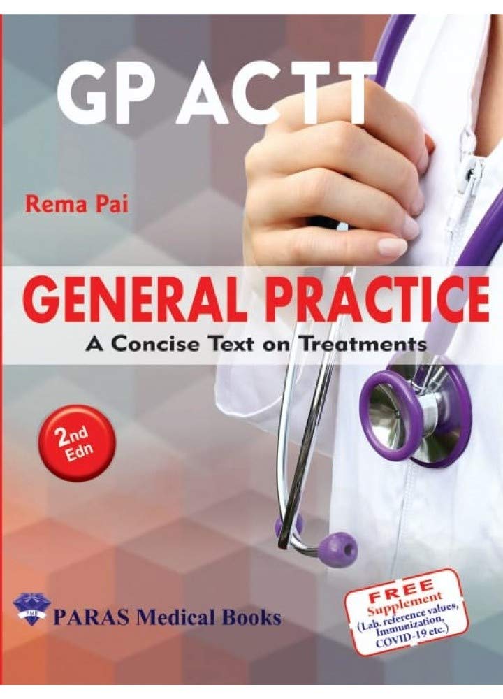 General Practice (GP ACTT) - A Concise Text on Treatments 2nd Edition ...
